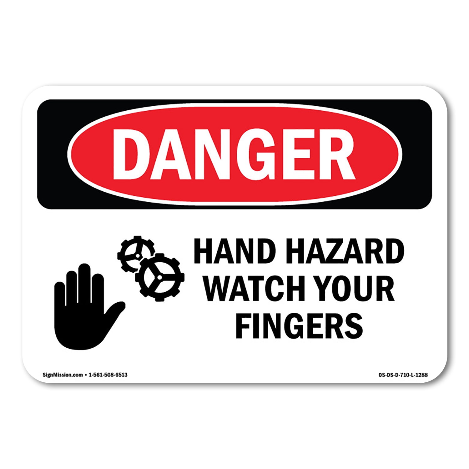 OSHA Danger Sign - Hand Hazard Watch Your Fingers | Plastic Sign ...