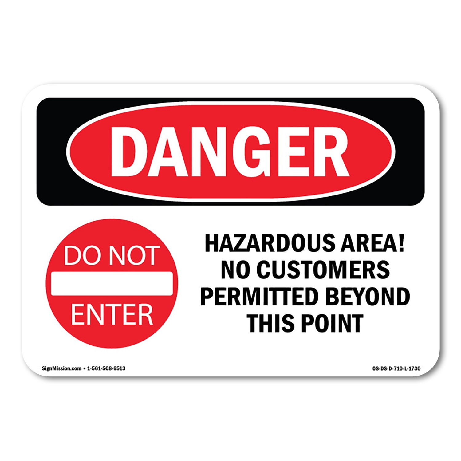 OSHA Danger Sign - Hazardous Area No Customers Permitted Beyond ...
