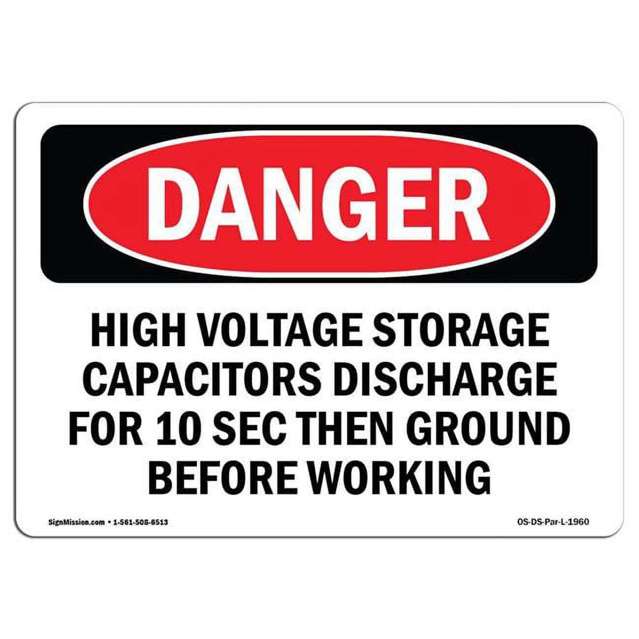 OSHA Danger Sign - High Voltage Storage Capacitors Discharge - Walmart.com