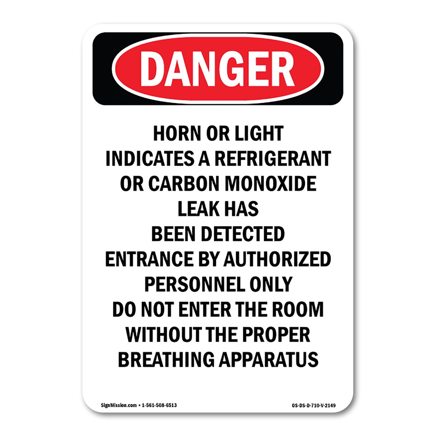 OSHA Danger Sign - Horn Or Light Indicates A Refrigerant | Decal ...