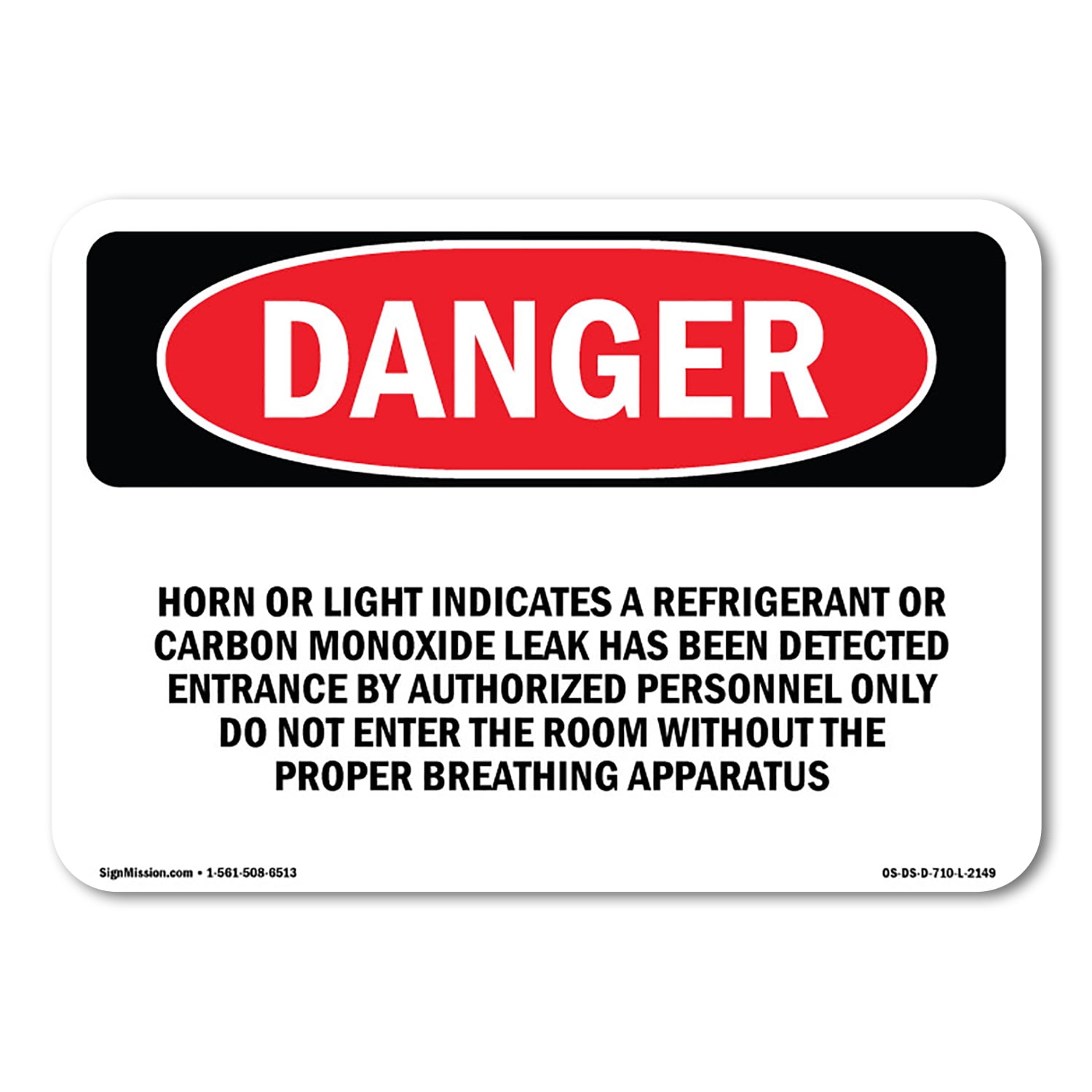 OSHA Danger Sign - Horn Or Light Indicates A Refrigerant Or | Plastic ...