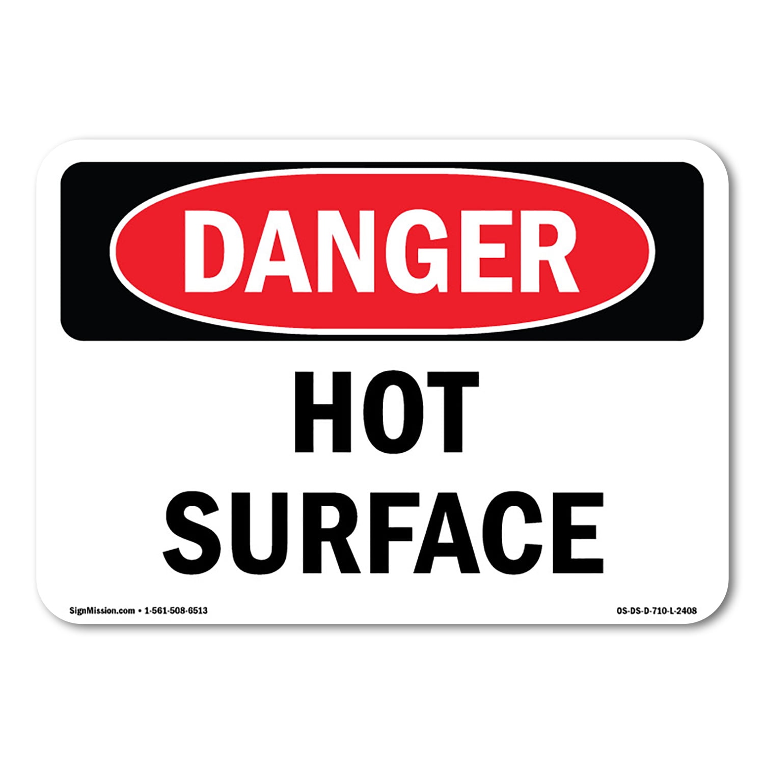 OSHA Danger Sign - Hot Surface | Plastic Sign | Protect Your Business ...
