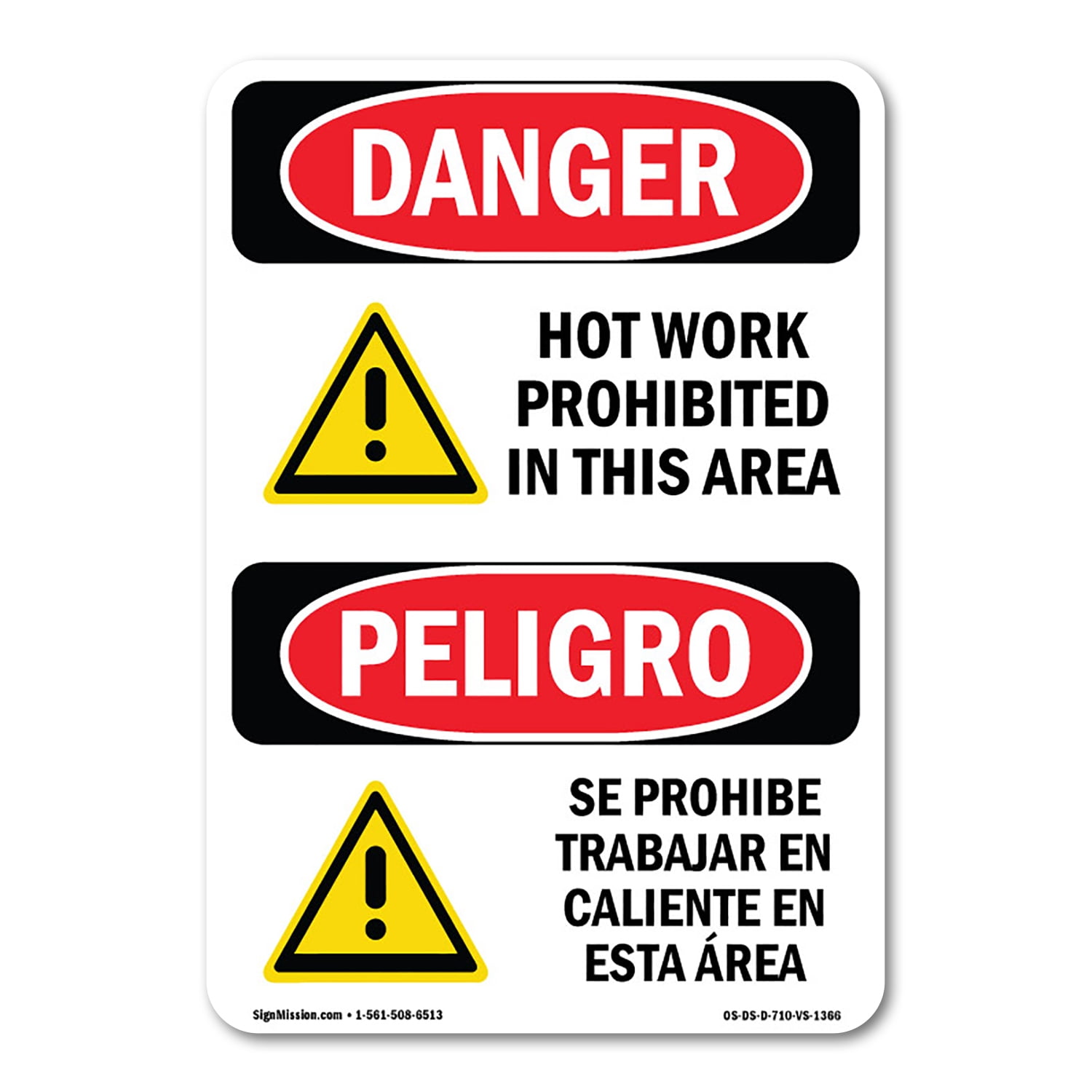 OSHA Danger Sign - Hot Work Prohibited In This Area Bilingual | Plastic ...