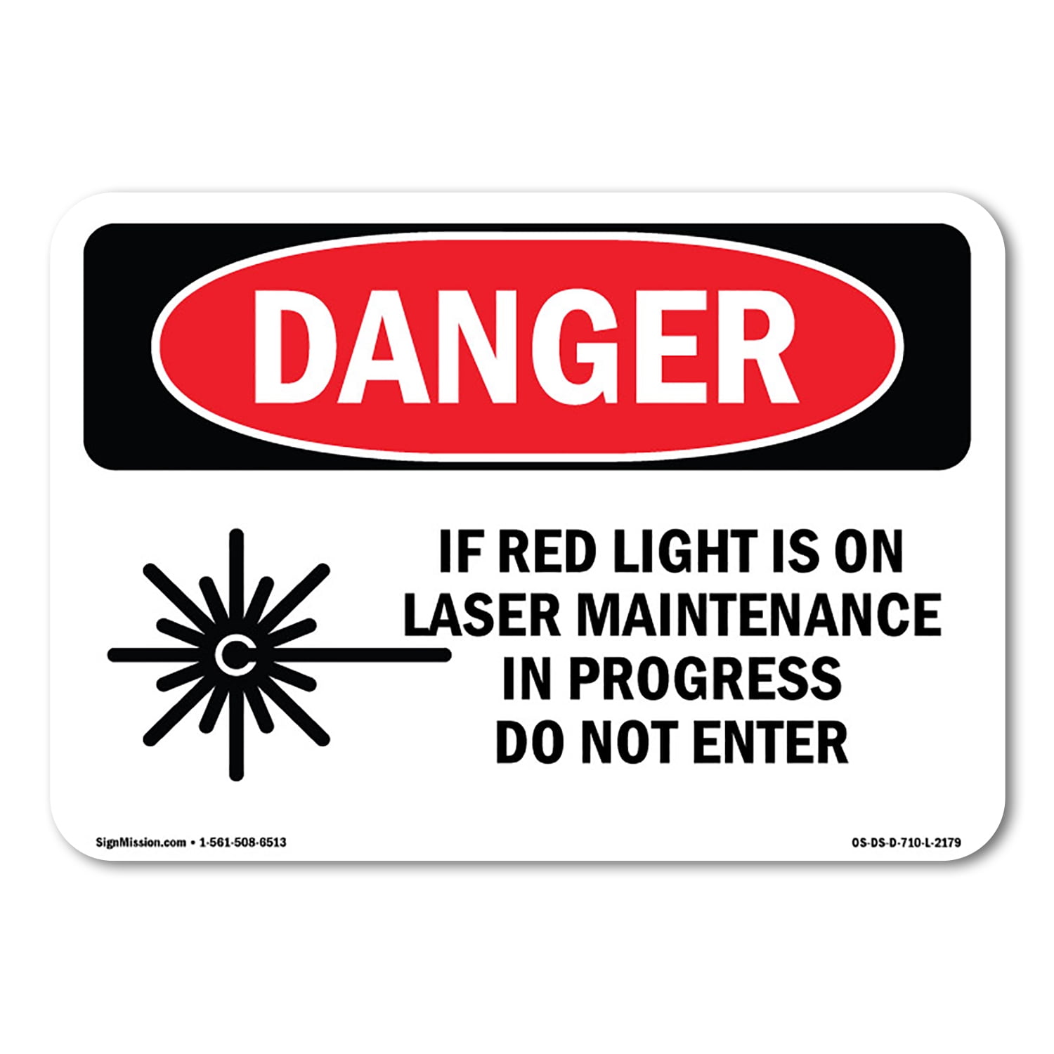OSHA Danger Sign - If Red Light Is On Laser | Plastic Sign | Protect ...