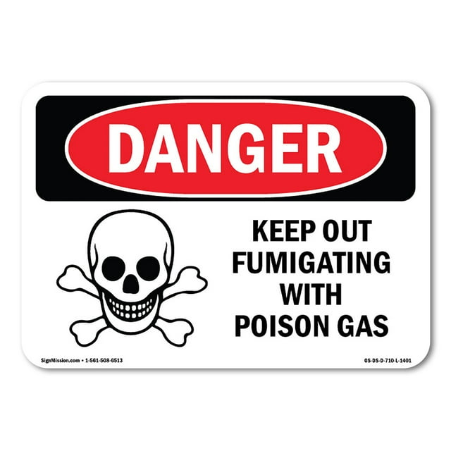 OSHA Danger Sign - Keep Out Fumigating With Poison Gas | Plastic Sign ...