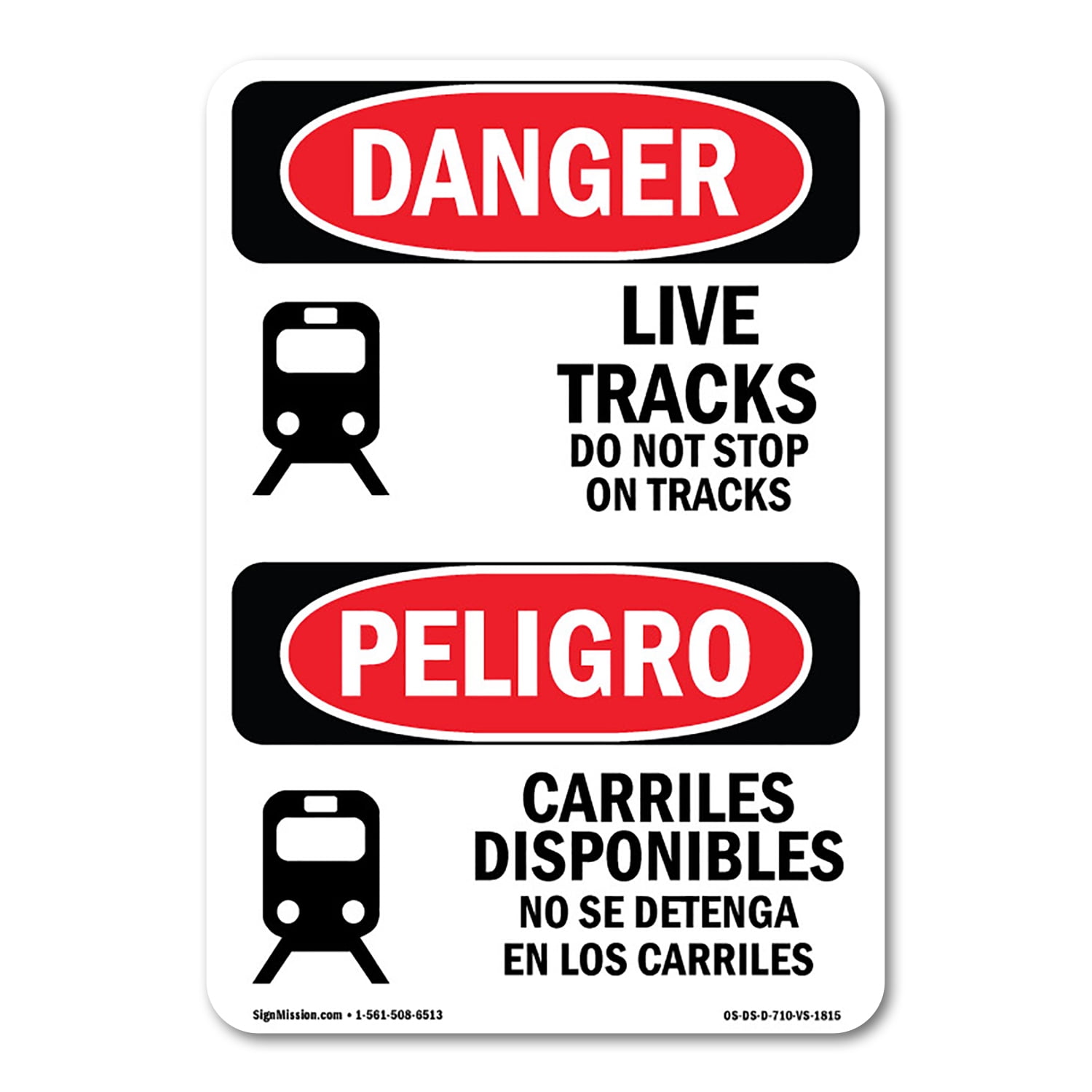 OSHA Danger Sign - Live Tracks Do Not Stop On Tracks Bilingual ...