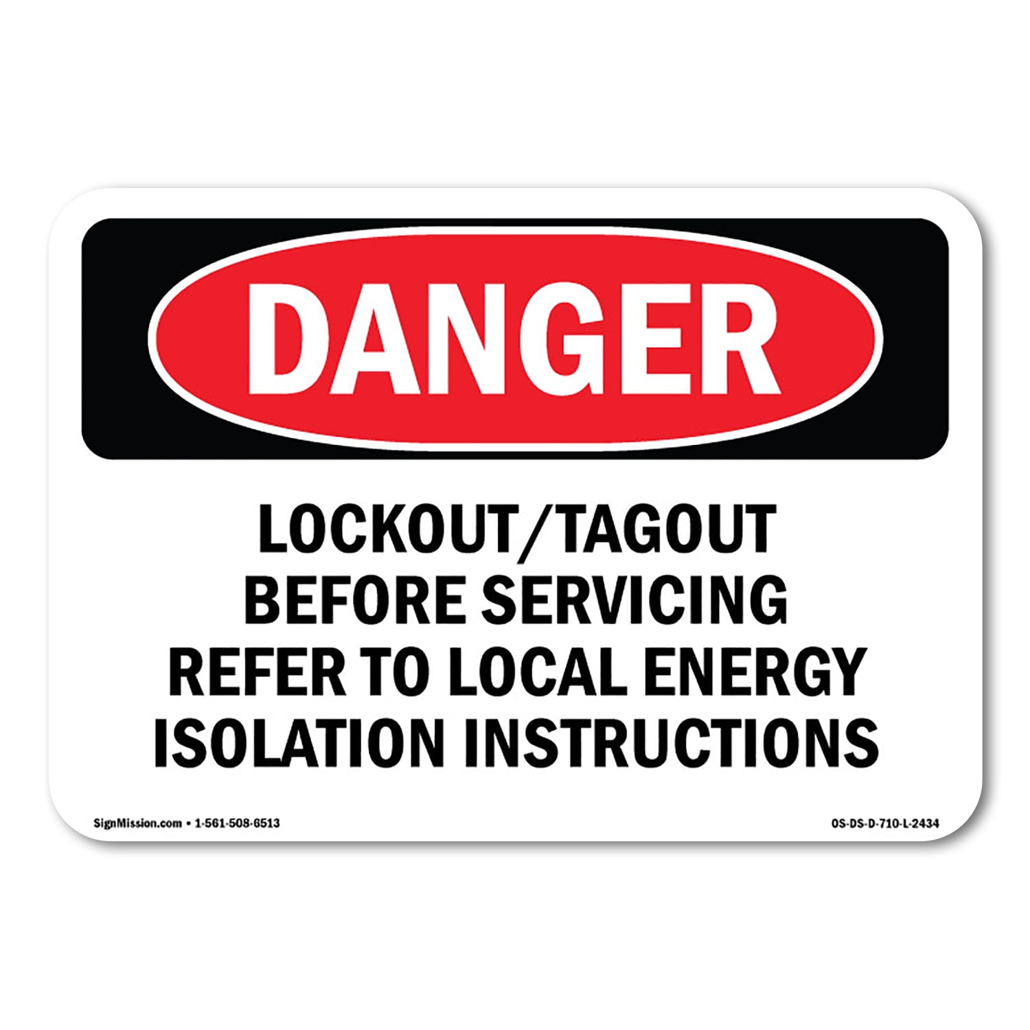 OSHA Danger Sign - Lockout Tagout Before Servicing Refer To | Decal ...