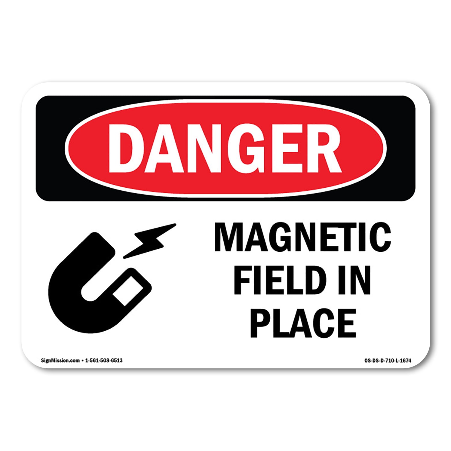 OSHA Danger Sign - Magnetic Field In Place | Plastic Sign | Protect ...
