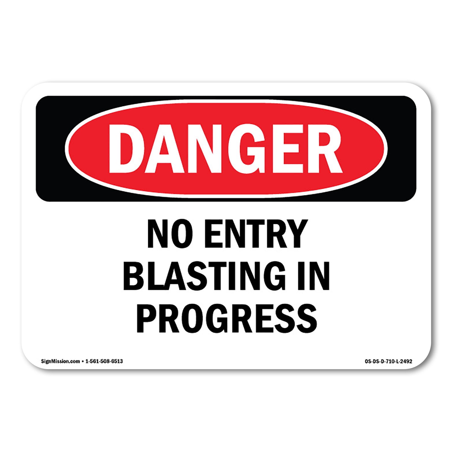 OSHA Danger Sign - No Entry Blasting In Progress | Plastic Sign ...