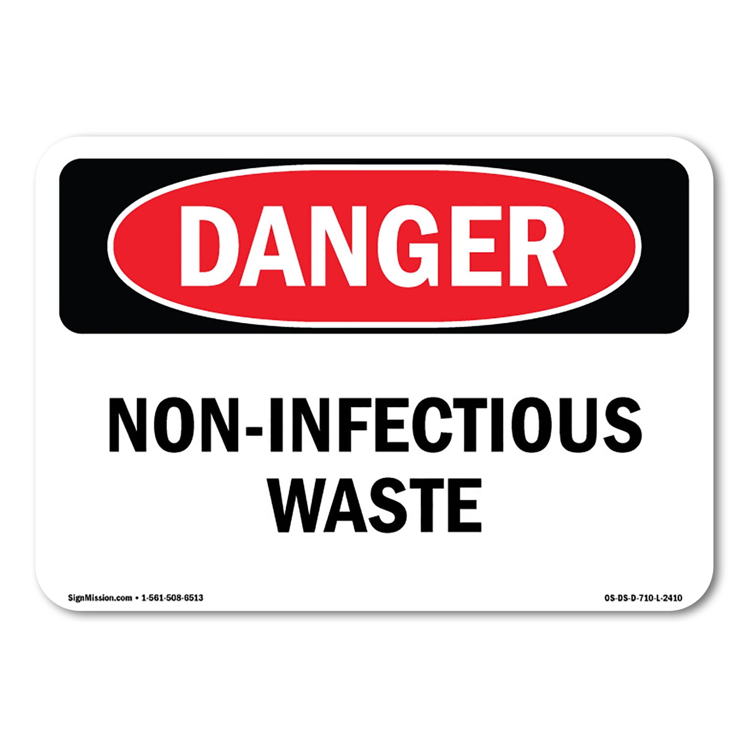 OSHA Danger Sign - Non-Infectious Waste | Decal | Protect Your Business ...