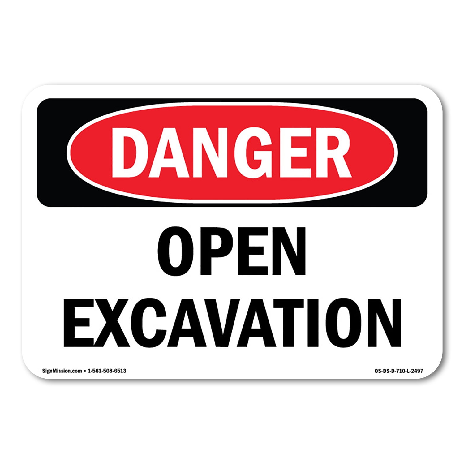 OSHA Danger Sign - Open Excavation | Plastic Sign | Protect Your ...