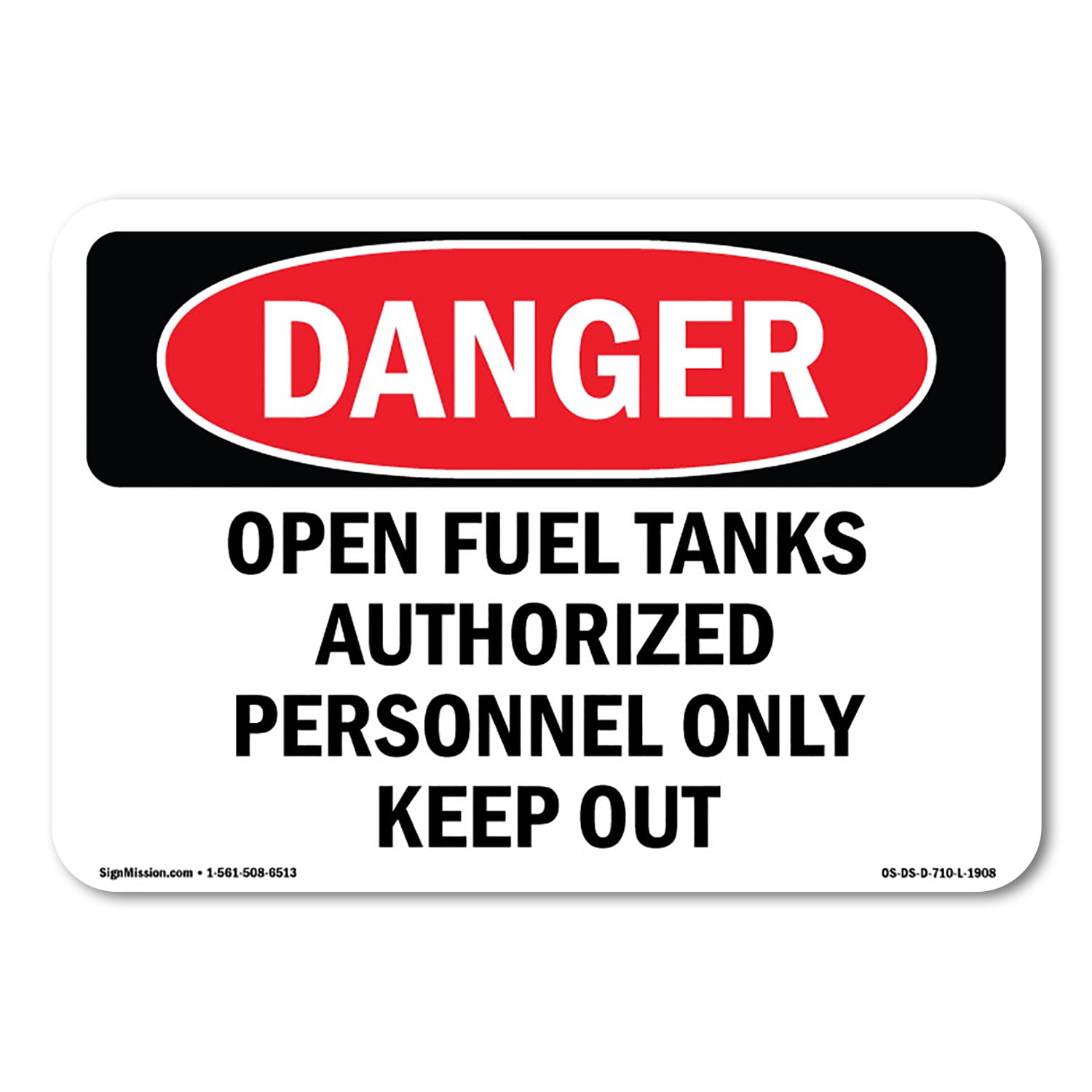 OSHA Danger Sign - Open Fuel Tanks Authorized Personnel | Decal ...