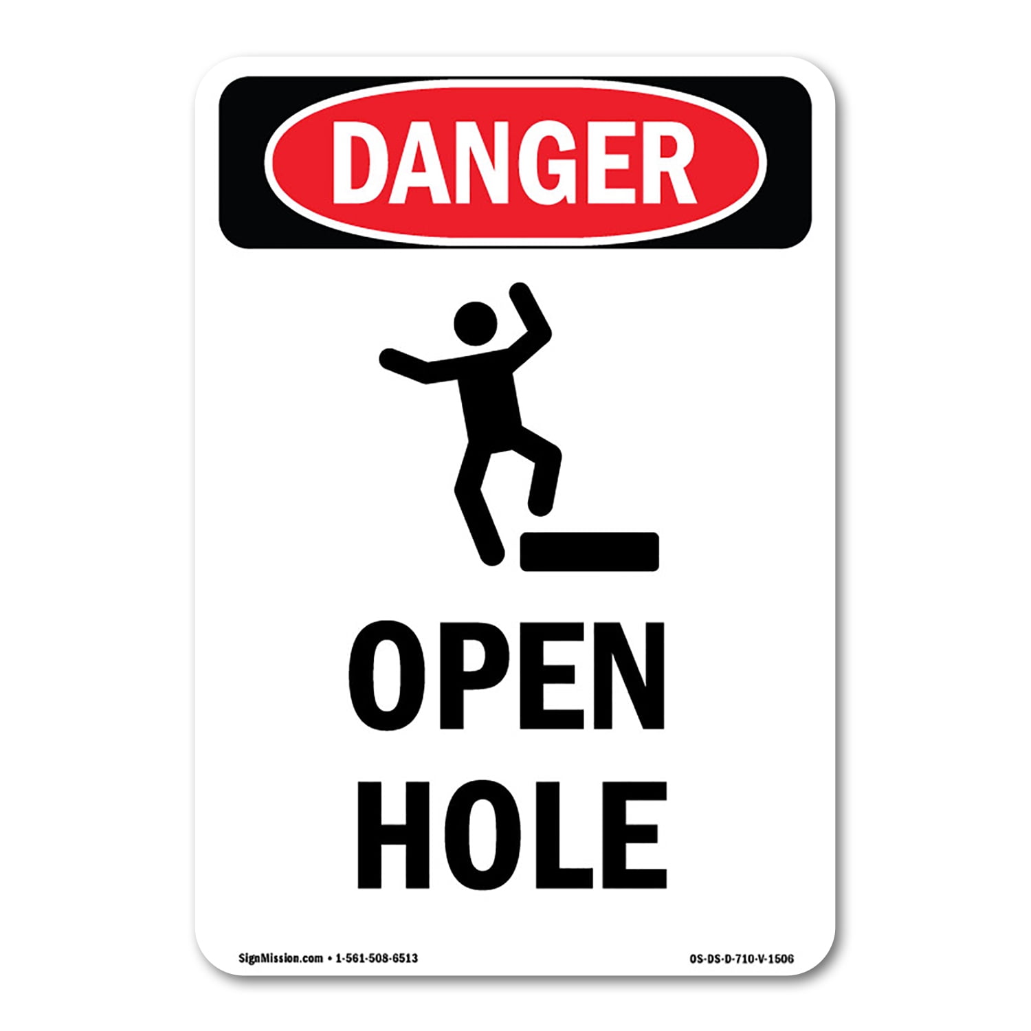 OSHA Danger Sign - Open Hole | Decal | Protect Your Business ...