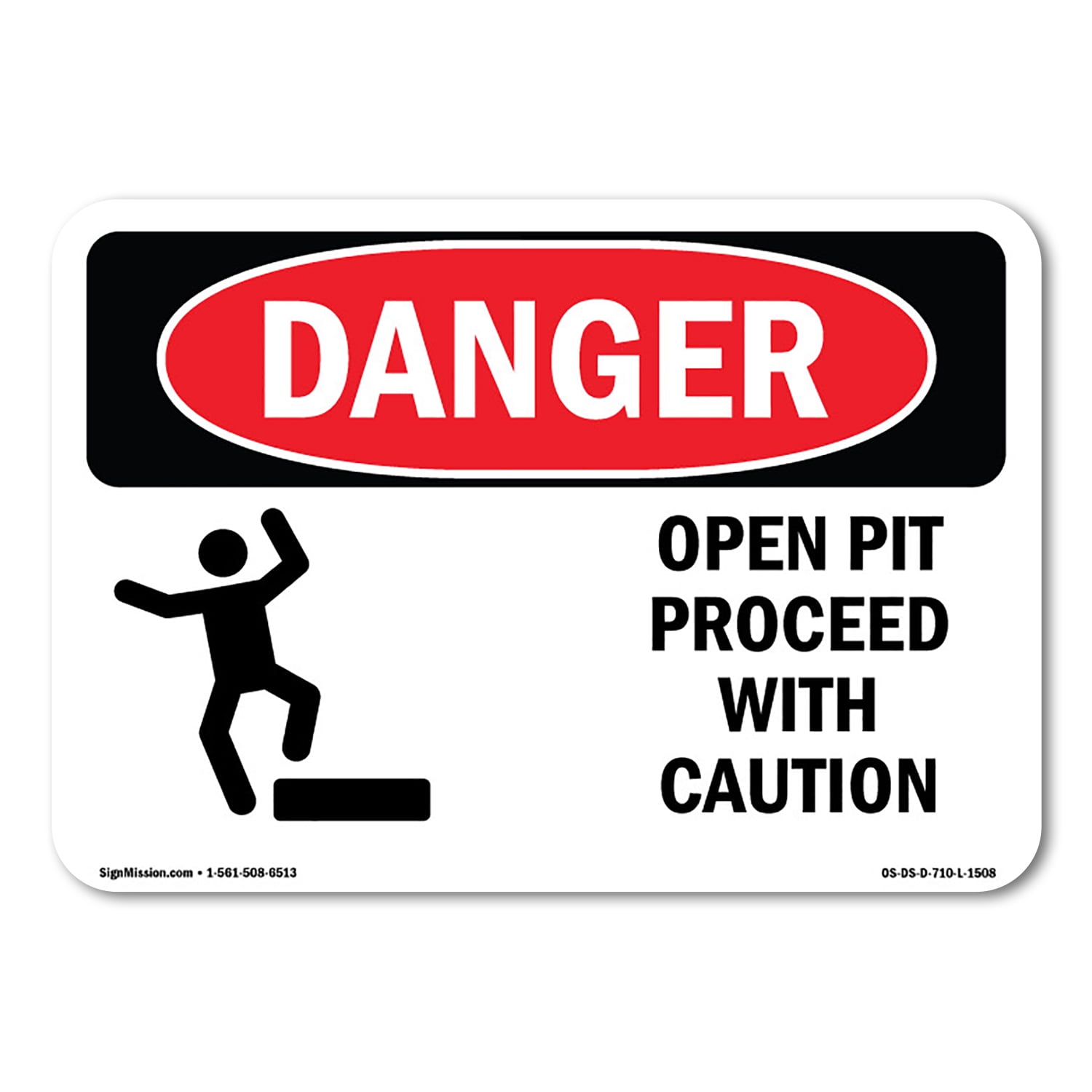 OSHA Danger Sign - Open Pit Proceed With Caution | Plastic Sign ...