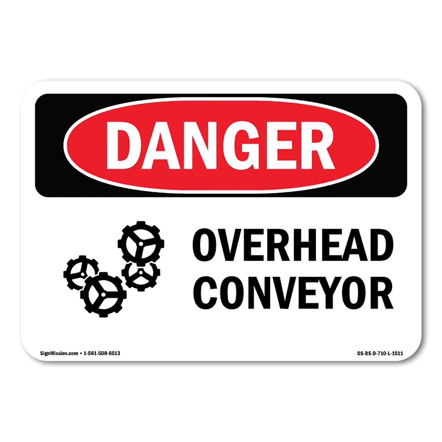 OSHA Danger Sign - Overhead Conveyor | Plastic Sign | Protect Your ...