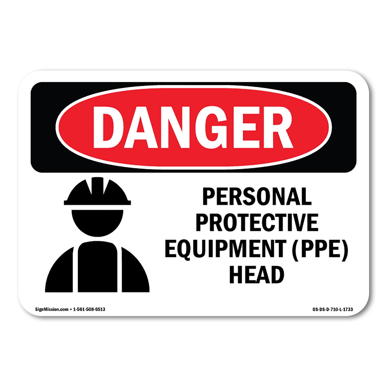 OSHA Danger Sign - Personal Protective Equipment Head | Plastic Sign ...