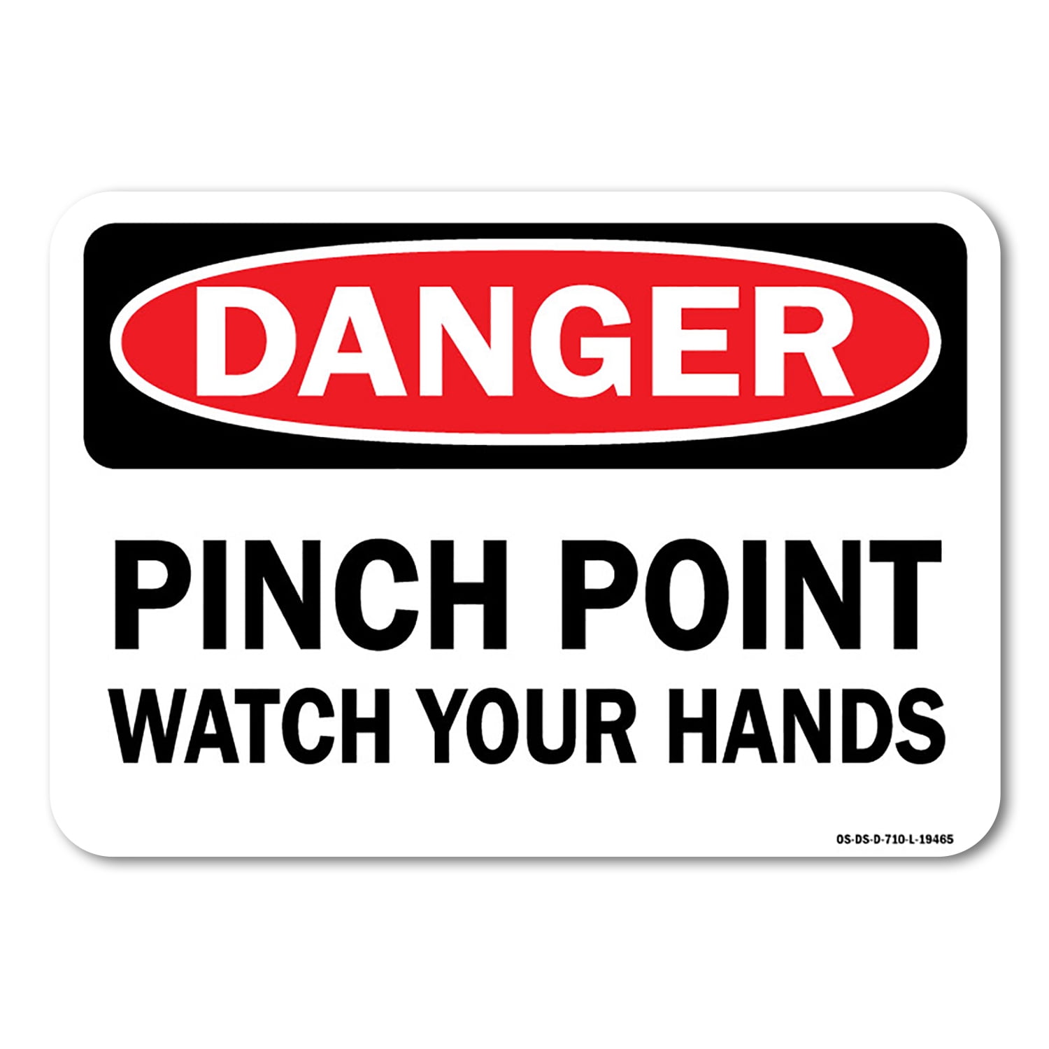 OSHA Danger Sign - Pinch Point Watch Your Hands | Plastic Sign ...