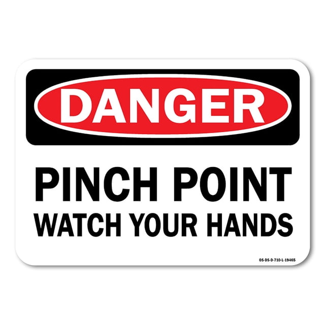 OSHA Danger Sign - Pinch Point Watch Your Hands | Plastic Sign ...