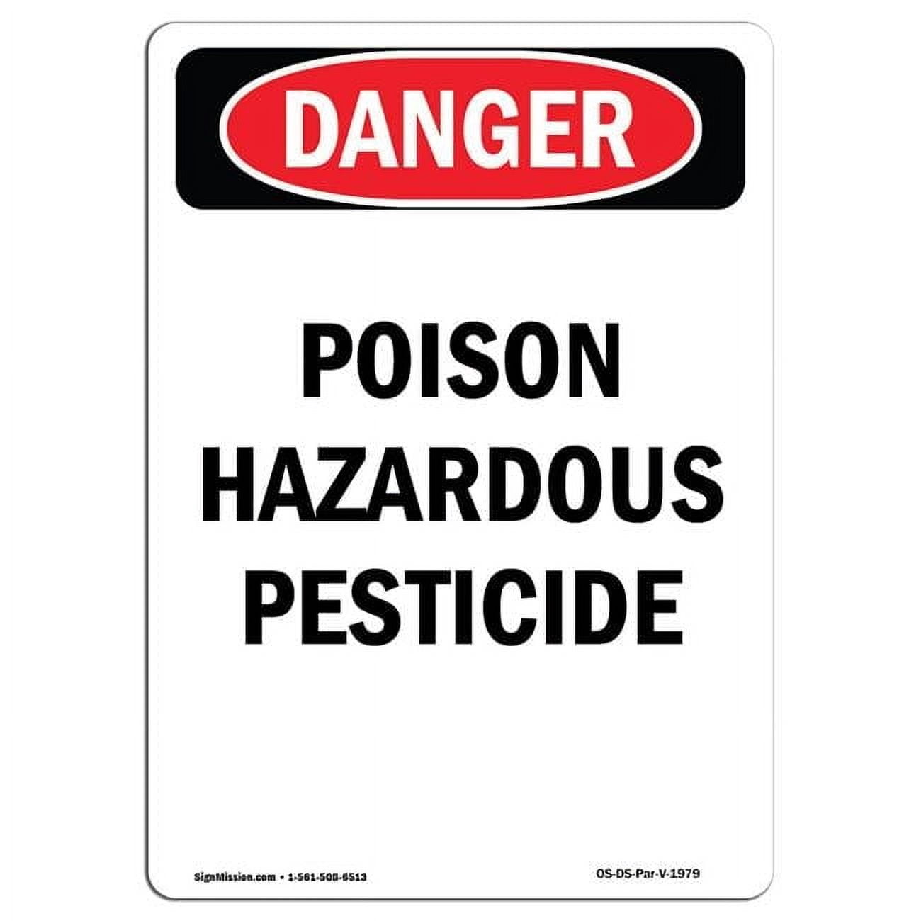OSHA Danger Sign - Poison Hazardous Pesticide - Walmart.com
