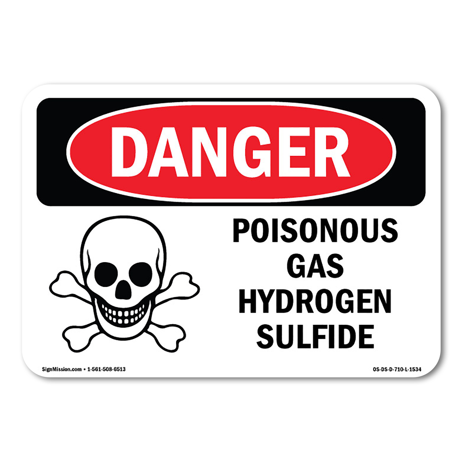 OSHA Danger Sign - Poisonous Gas Hydrogen Sulfide With Symbol | Decal ...