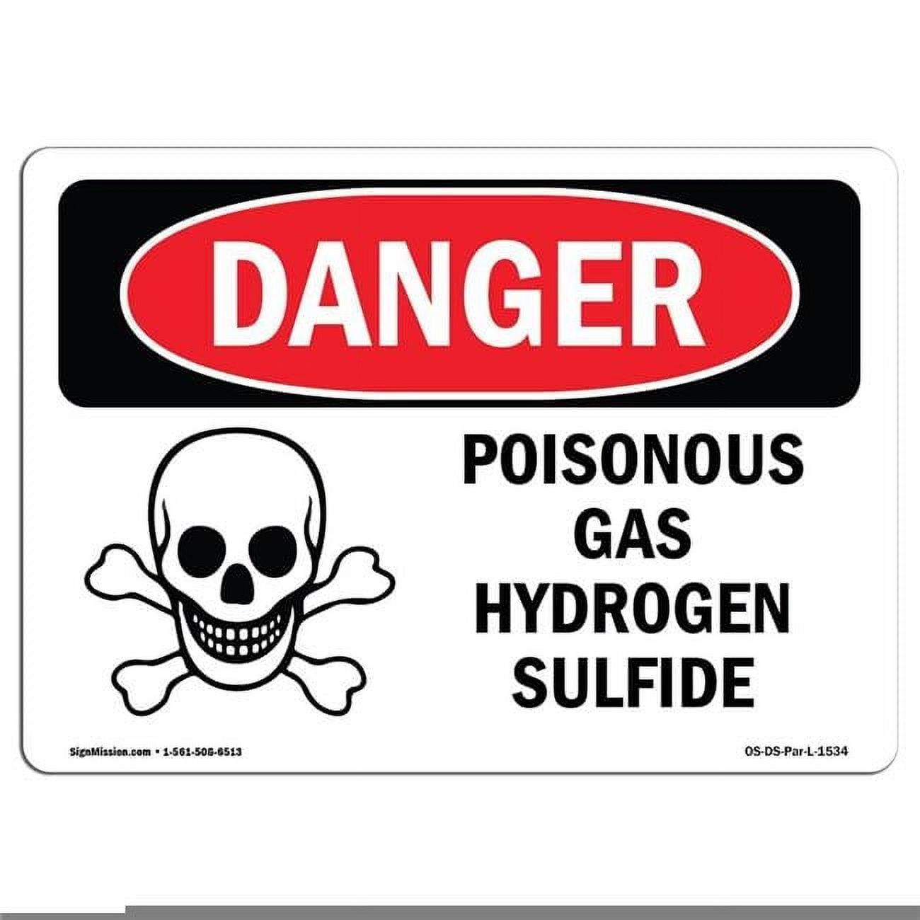 OSHA Danger Sign - Poisonous Gas Hydrogen Sulfide with Symbol - Walmart.com