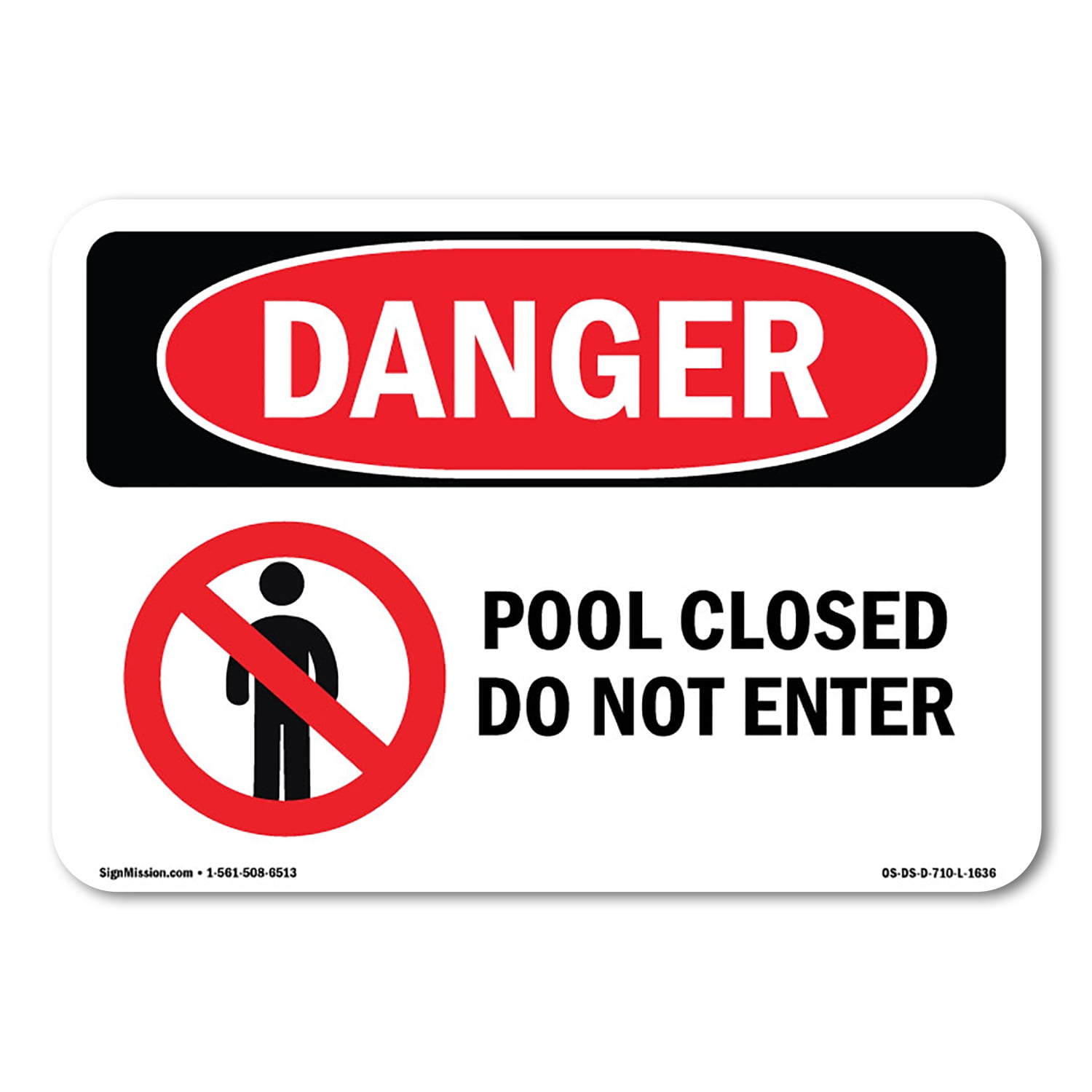OSHA Danger Sign - Pool Closed Do Not Enter | Plastic Sign | Protect ...