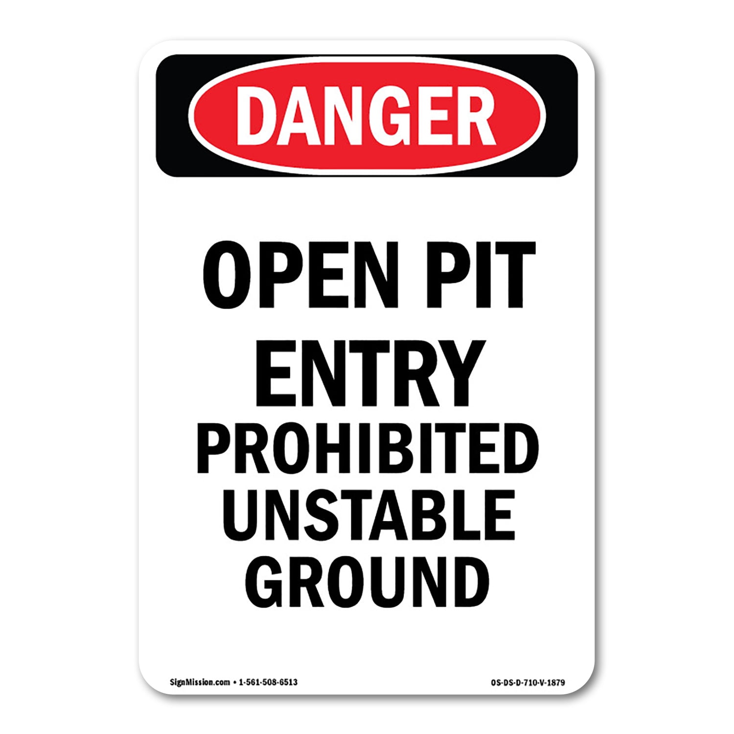 OSHA Danger Sign - Portrait Open Pit Prohibited Unstable Ground | Decal ...