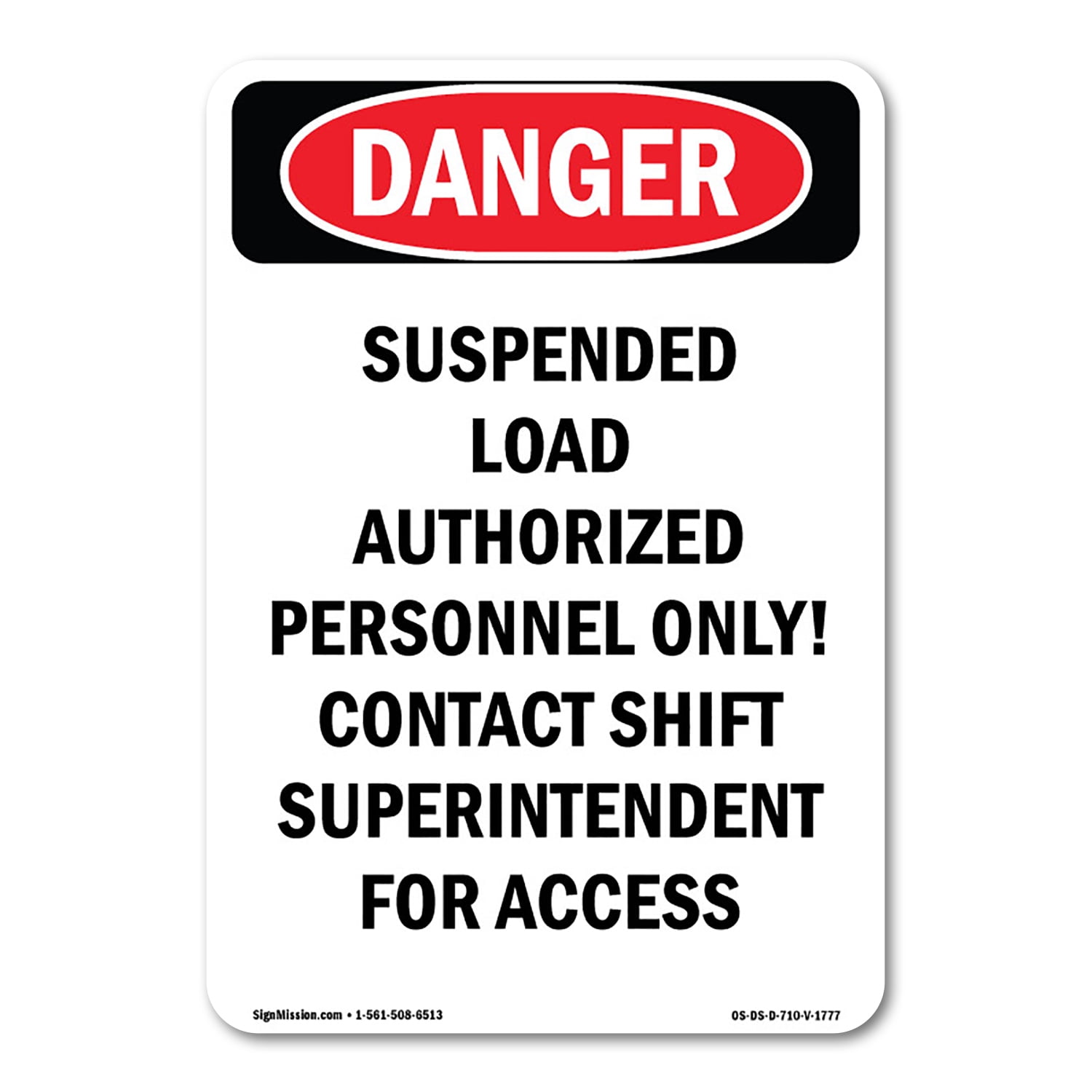 OSHA Danger Sign - Portrait Suspended Load Authorized Personnel Only ...