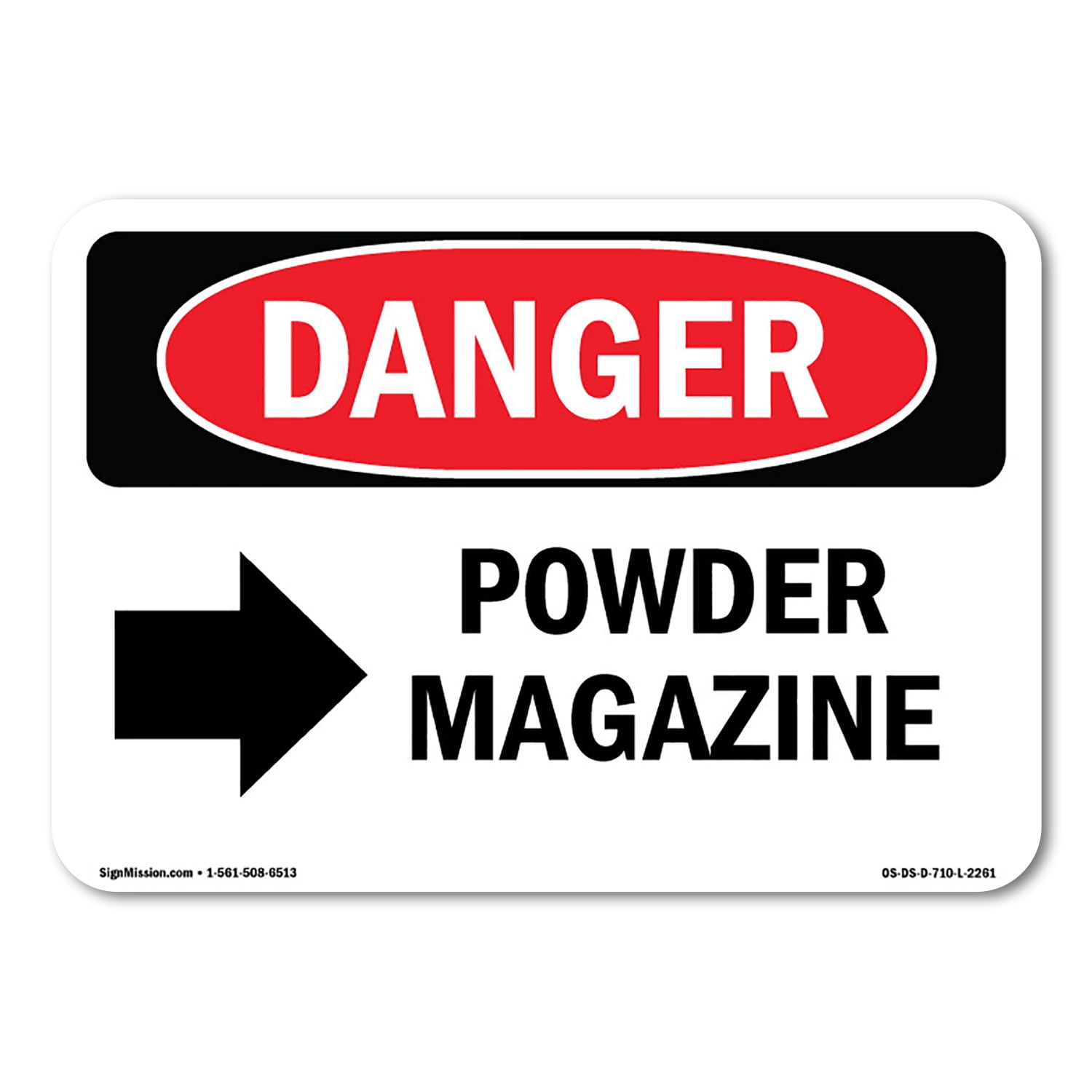 OSHA Danger Sign - Powder Magazine [Right Arrow] | Plastic Sign ...