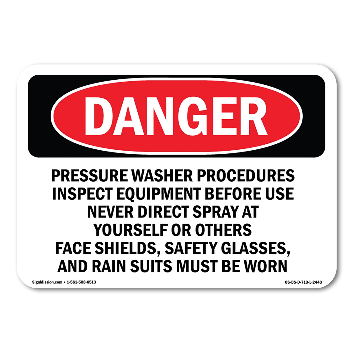 OSHA Danger Sign - Pressure Washer Procedures Inspect Equipment ...