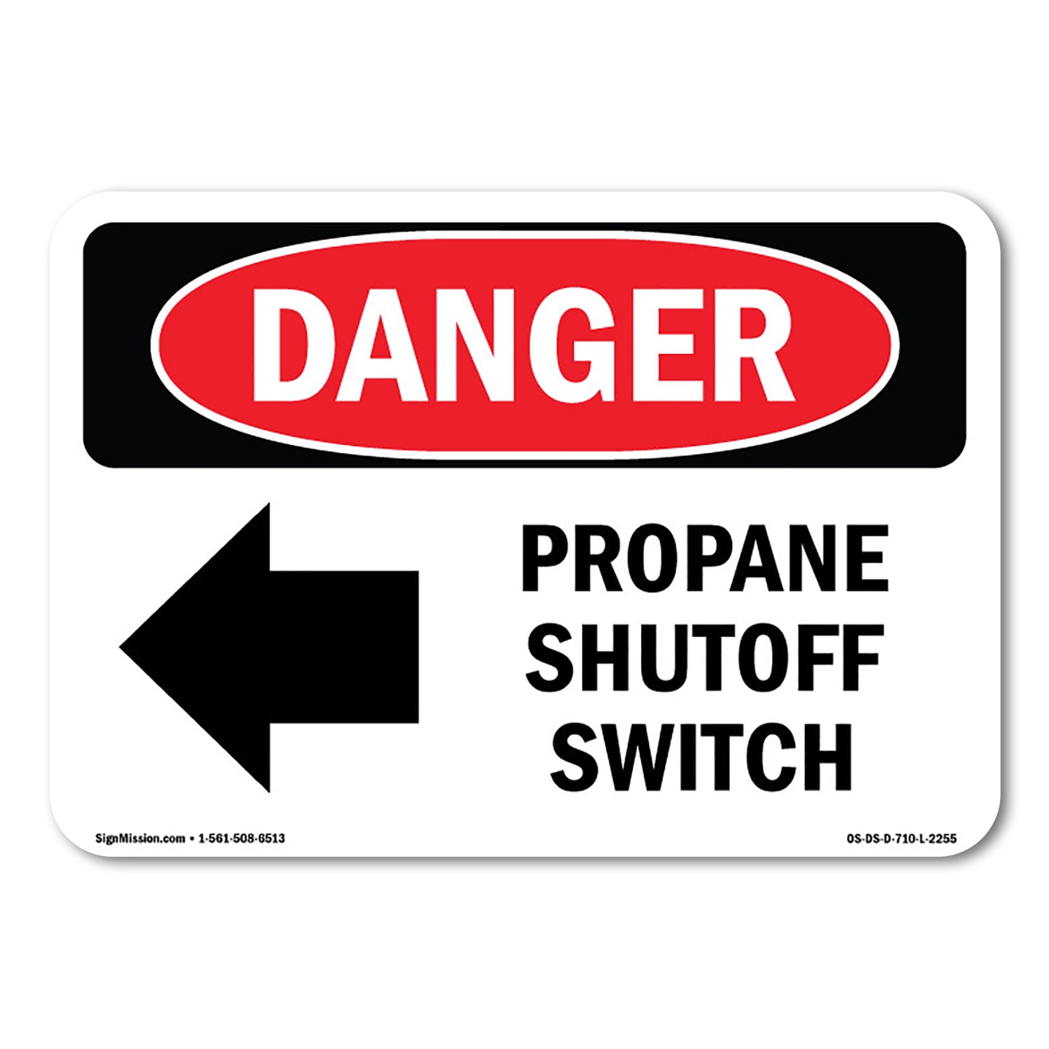 OSHA Danger Sign - Propane Shutoff Switch [Left Arrow] | Decal ...