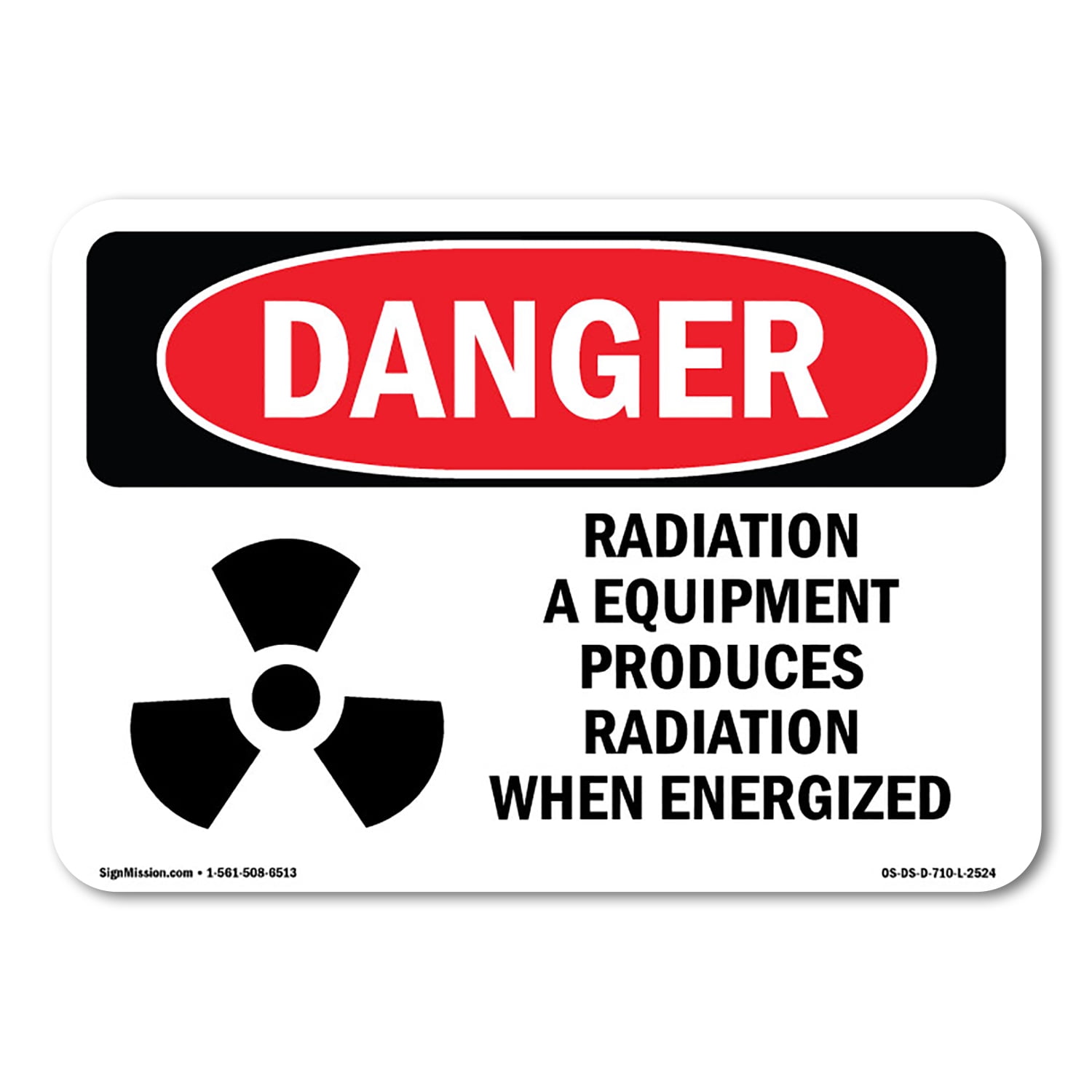 OSHA Danger Sign - Radiation Equipment Produces | Plastic Sign ...