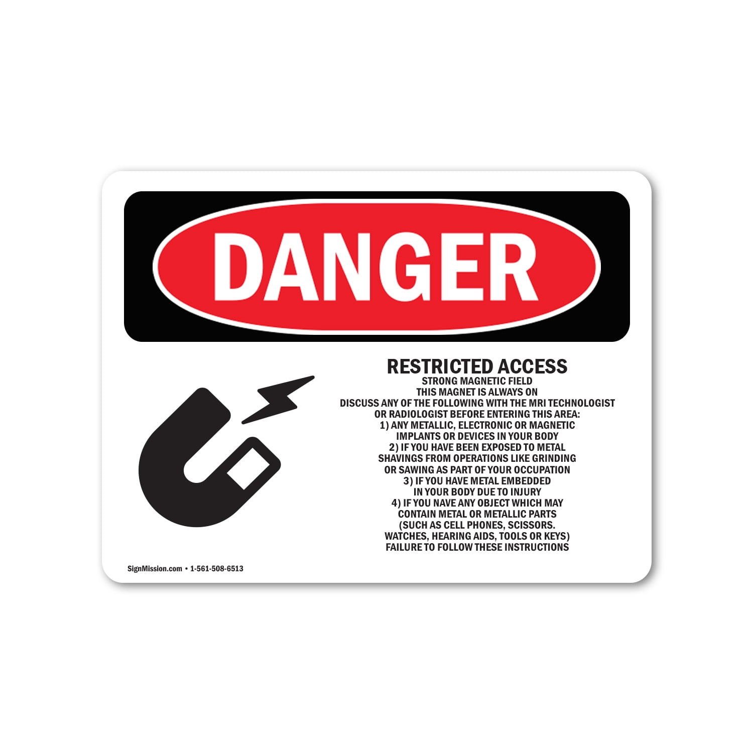OSHA Danger Sign - Restricted Access Strong Magnetic Field | Decal ...