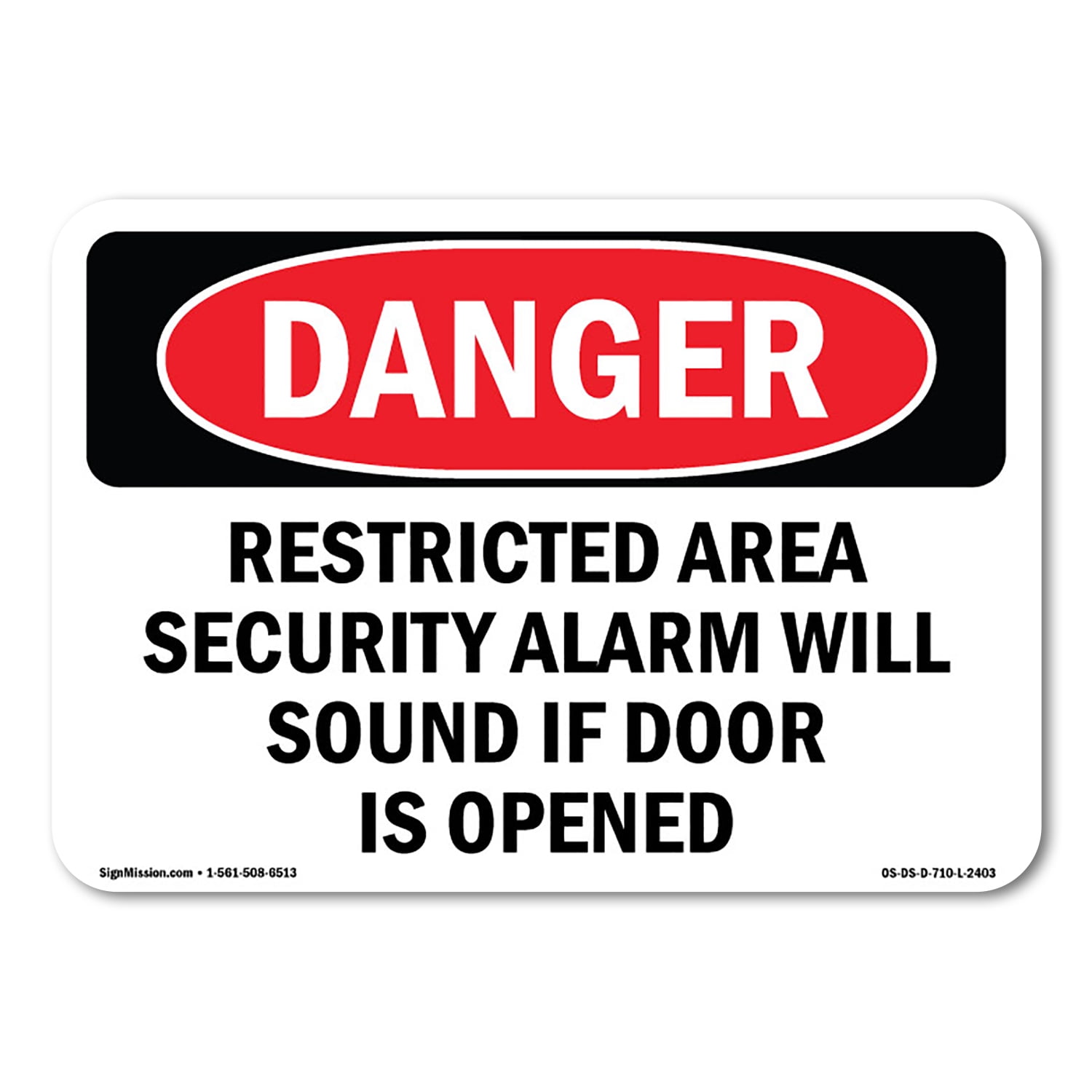 OSHA Danger Sign - Restricted Area Security Alarm Will Sound | Decal ...