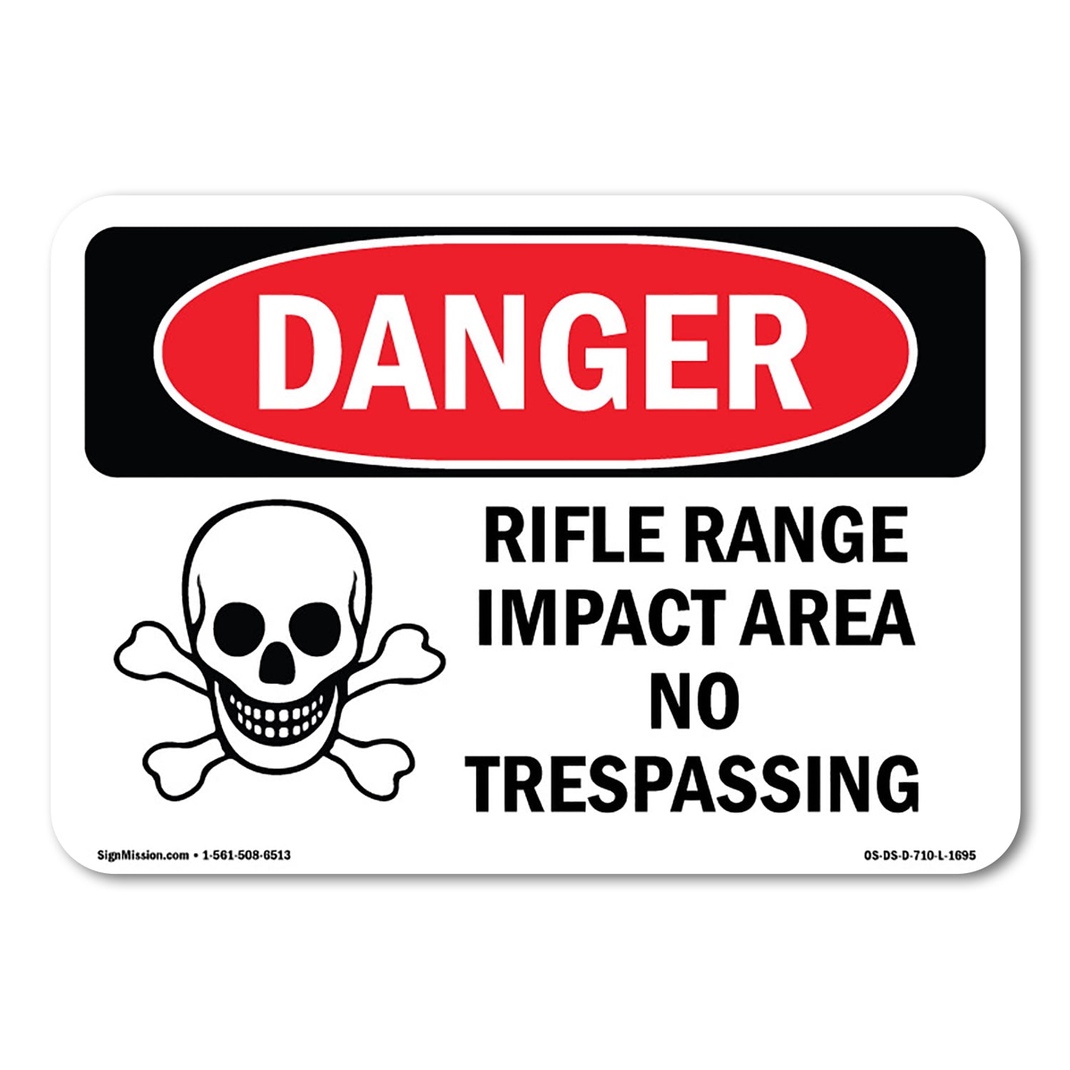 OSHA Danger Sign - Rifle Range Impact Area No Trespassing | Plastic ...