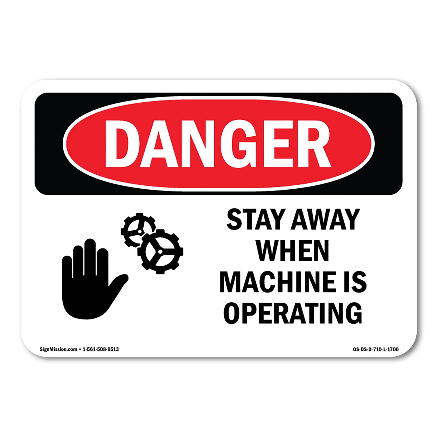 OSHA Danger Sign - Stay Away When Machine Is Operating | Plastic Sign ...