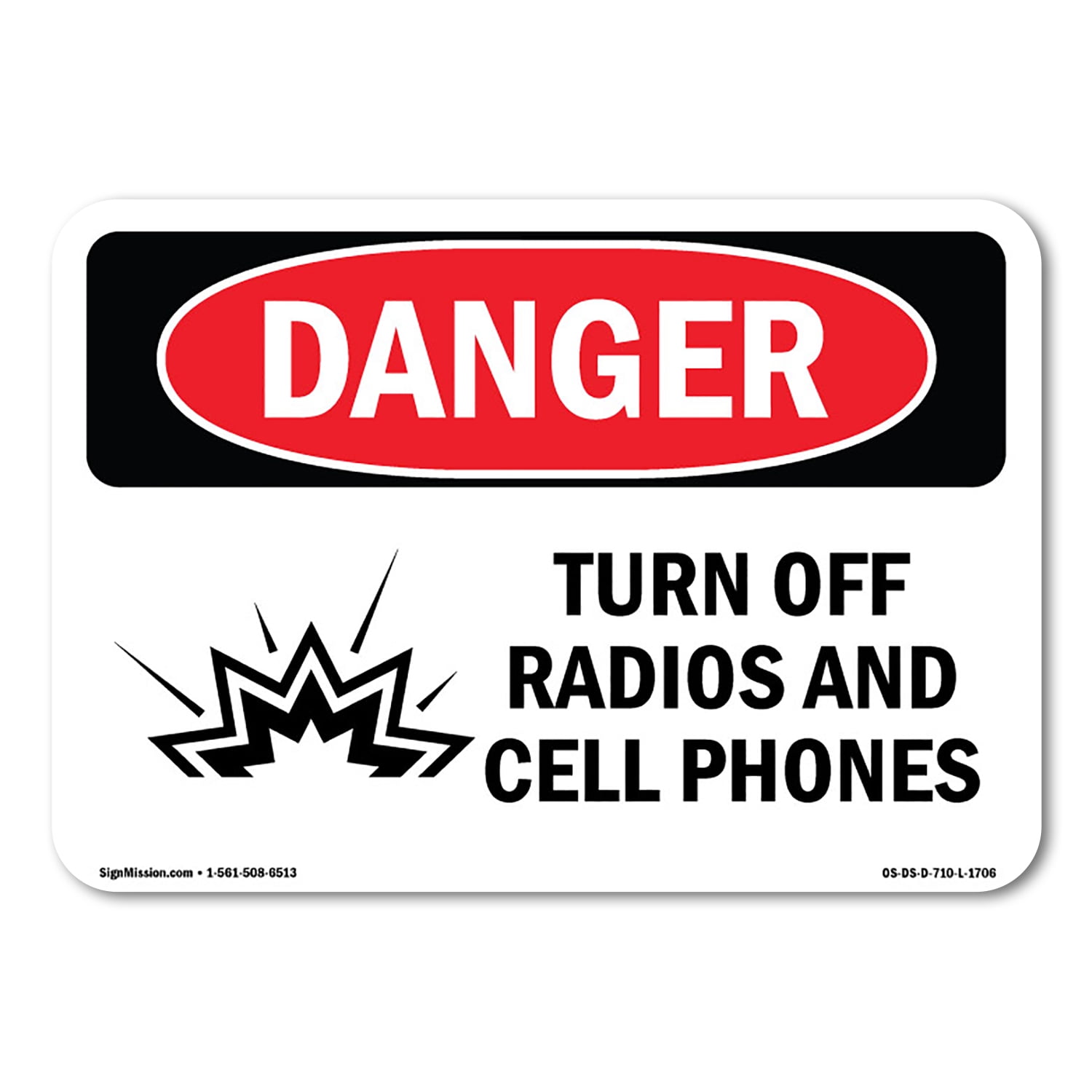 OSHA Danger Sign - Turn Off Radios And Cell Phones | Decal | Protect ...