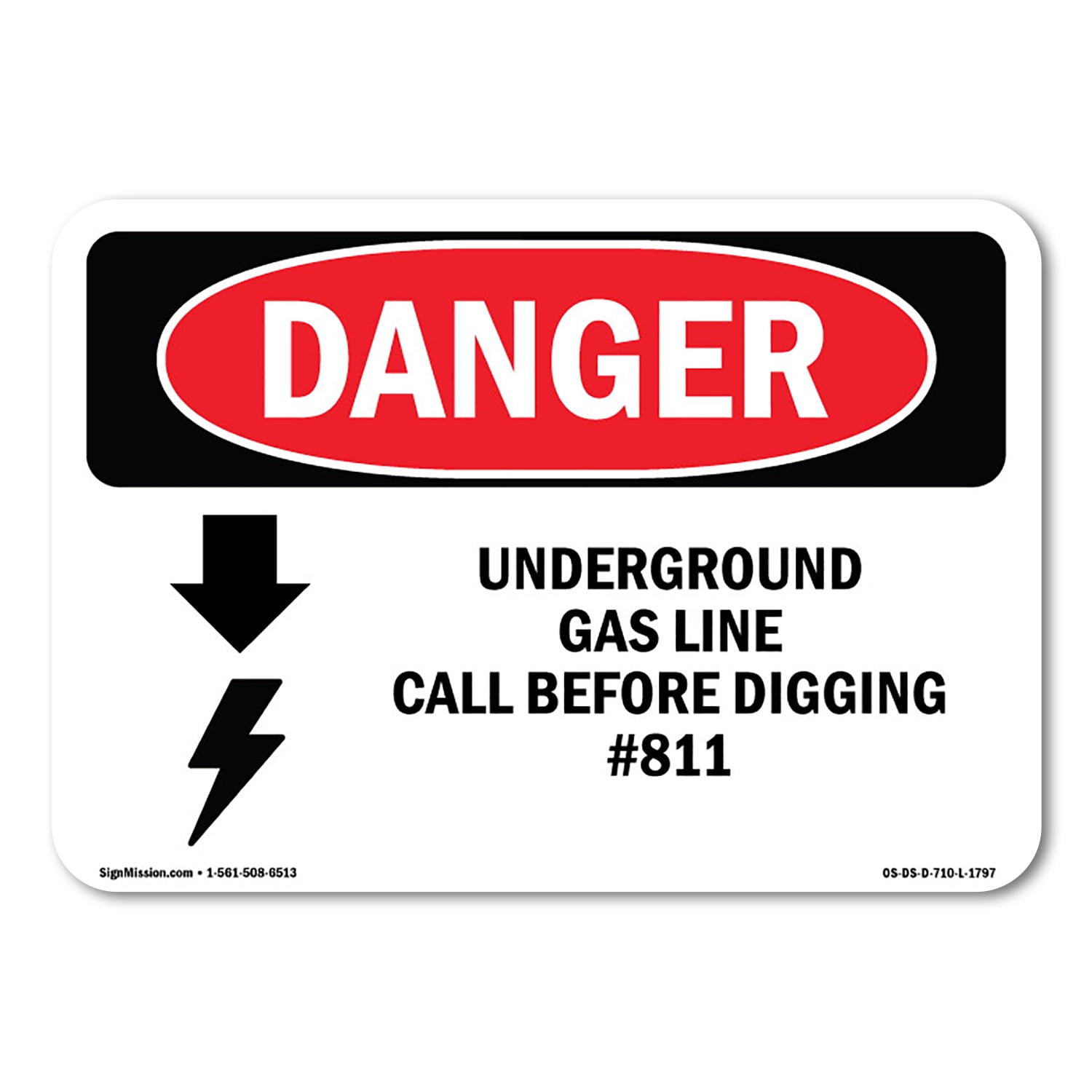 OSHA Danger Sign - Underground Gas Line Call #811 | Decal | Protect ...