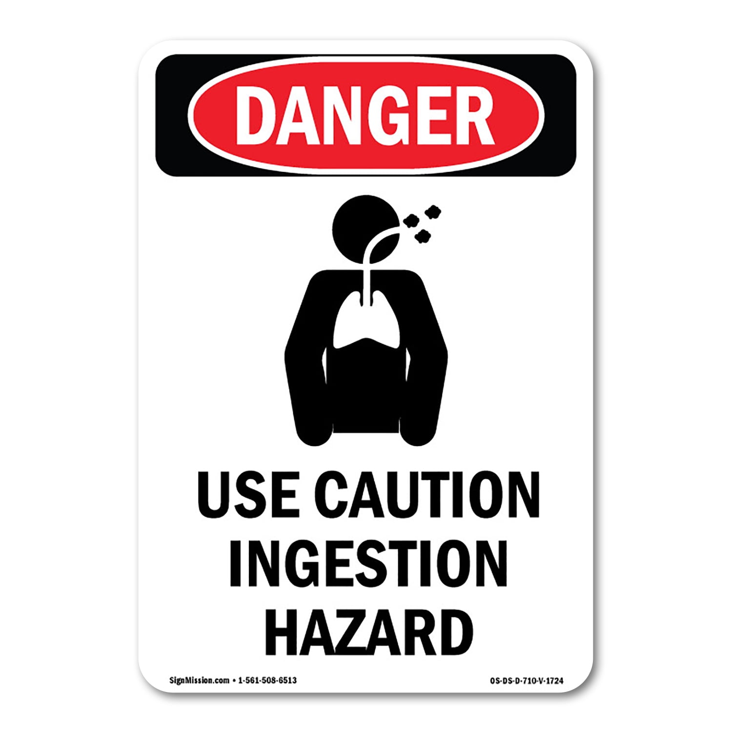 OSHA Danger Sign - Use Caution Ingestion Hazard | Plastic Sign ...