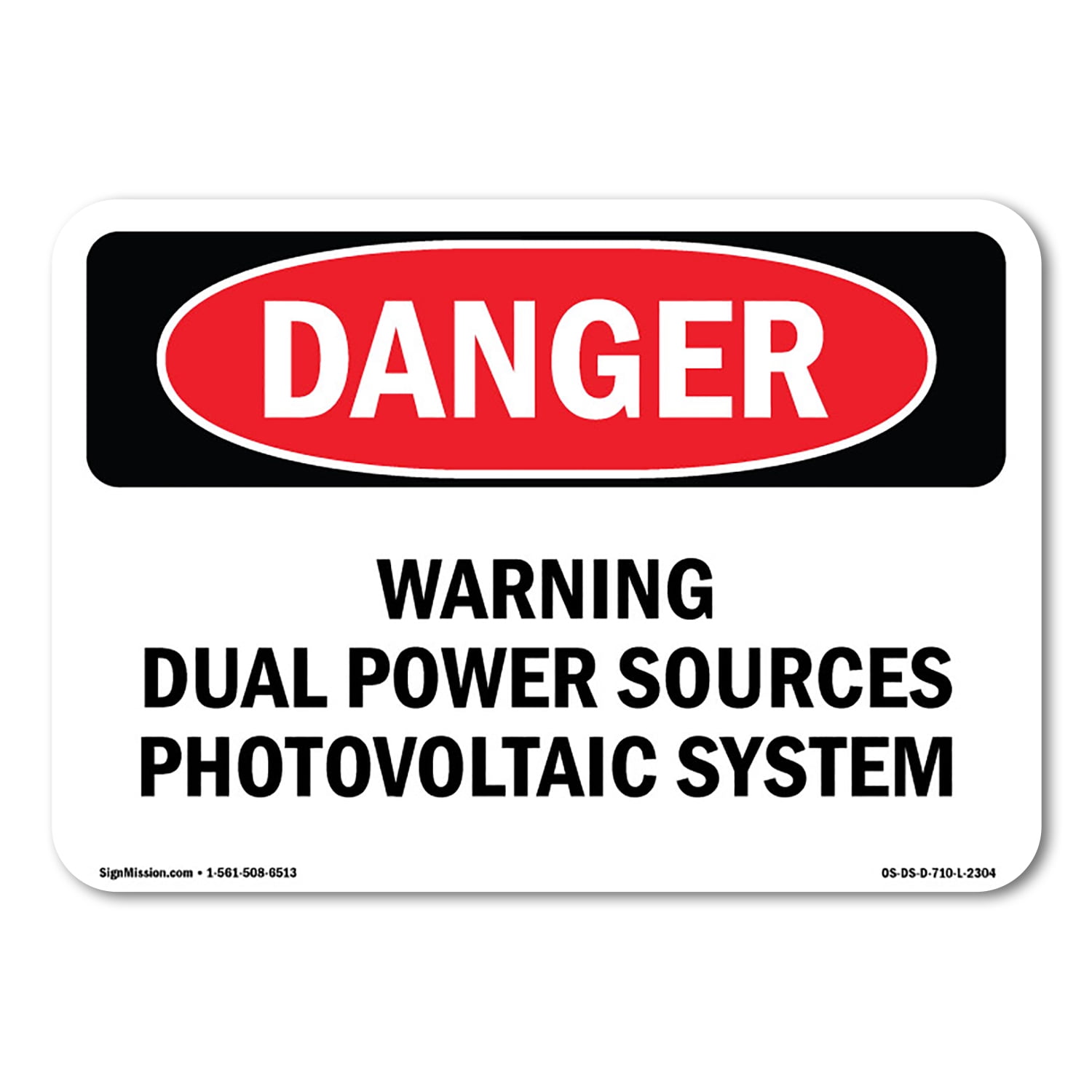OSHA Danger Sign - Warning Dual Power Sources Photovoltaic System ...