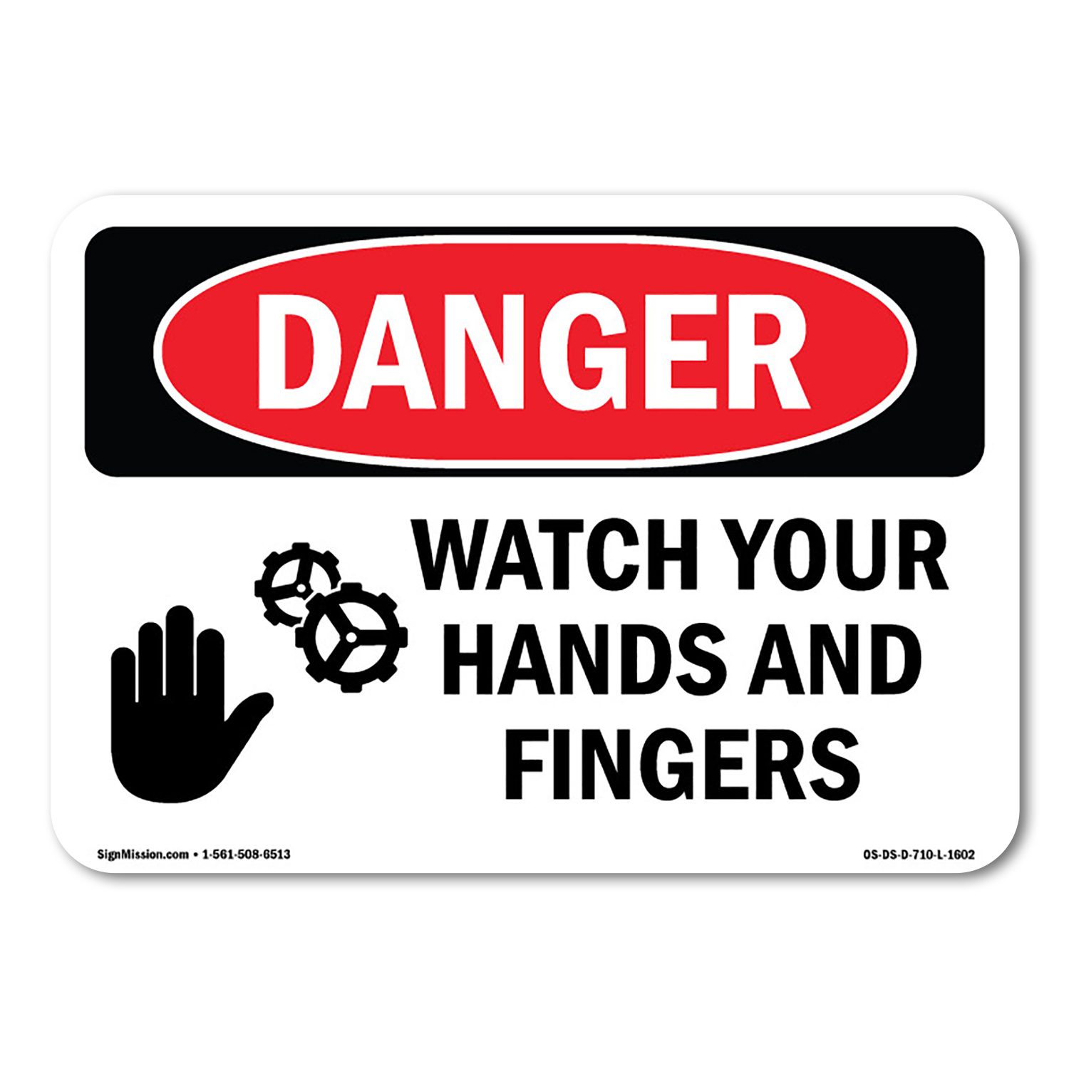 Watch Your Hands And Fingers Sign, OSHA Danger Sign, - Walmart.com