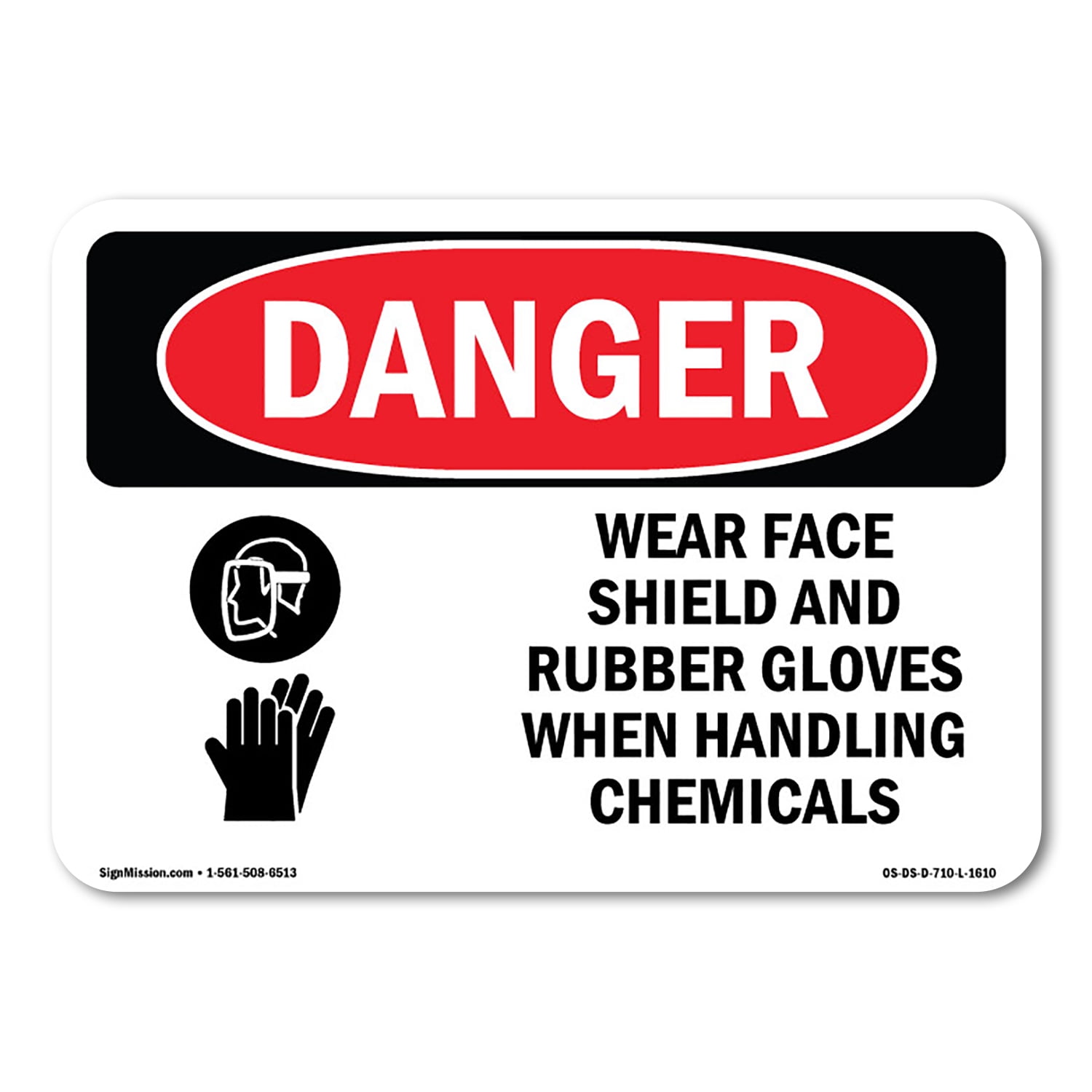 OSHA Danger Sign - Wear Face Shield And Rubber Gloves Chemicals | Decal ...