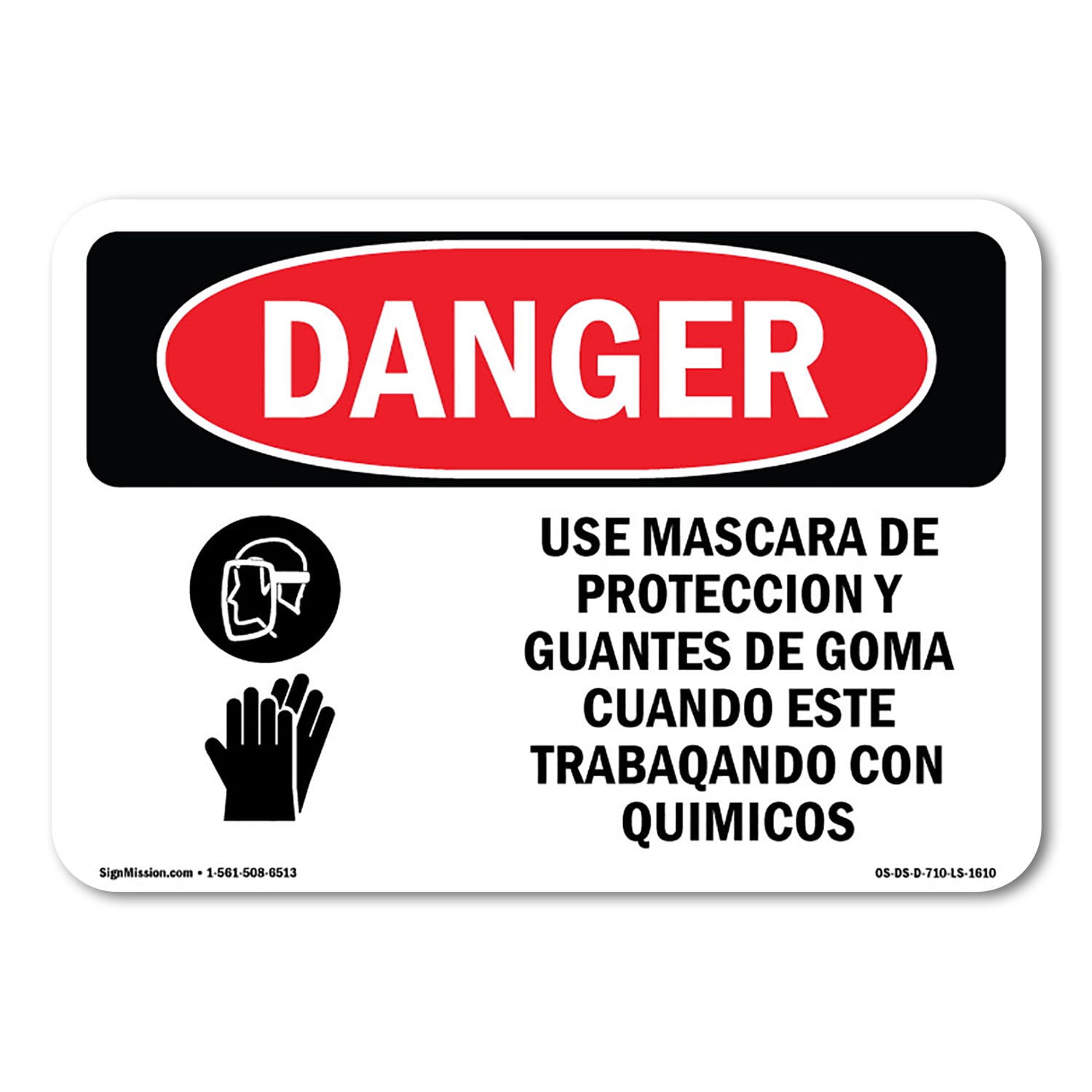 OSHA Danger Sign - Wear Face Shield And Rubber Gloves Chemicals ...