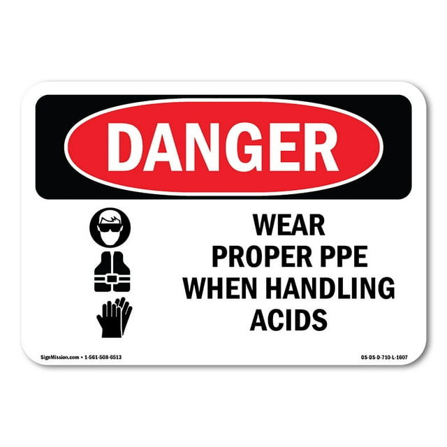 OSHA Danger Sign - Wear Proper PPE When Handling Acids | Decal ...