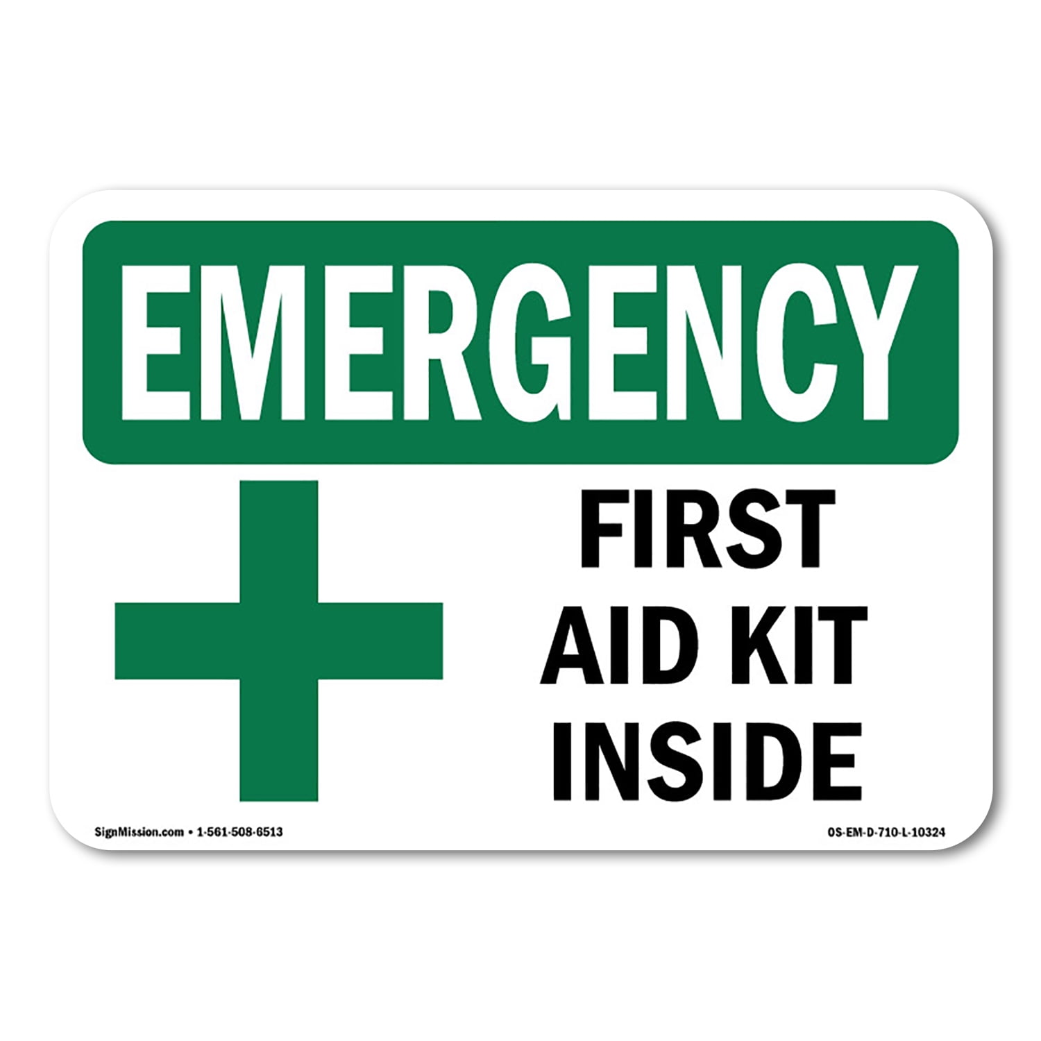 OSHA EMERGENCY Sign - First Aid Kit Inside | Plastic Sign | Protect ...