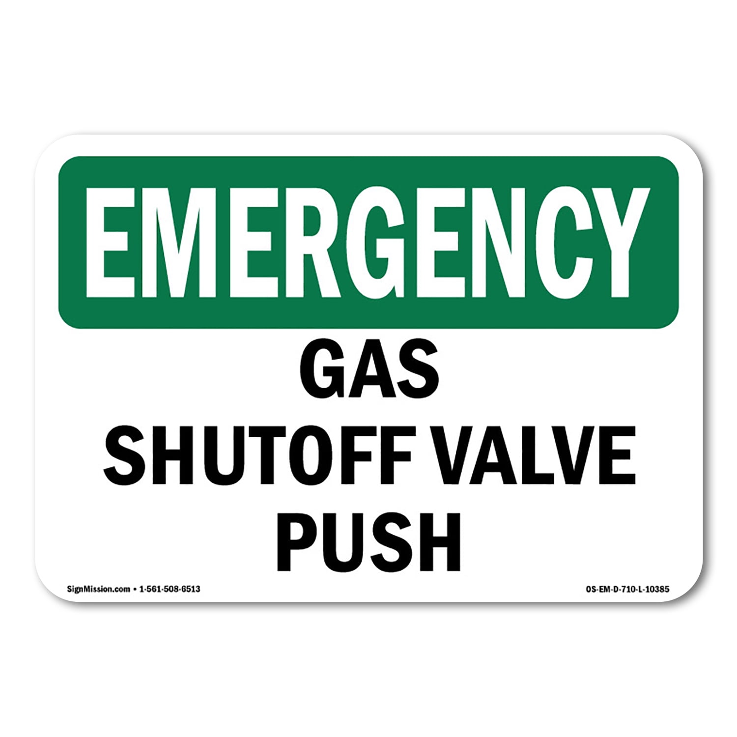 OSHA EMERGENCY Sign - Gas Shutoff Valve Push | Decal | Protect Your ...