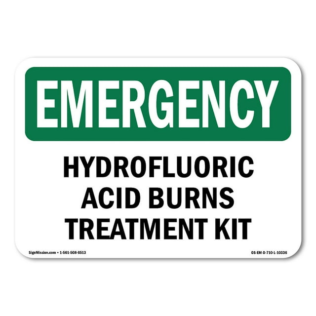 OSHA EMERGENCY Sign - Hydrofluoric Acid Burns Treatment Kit | Decal ...