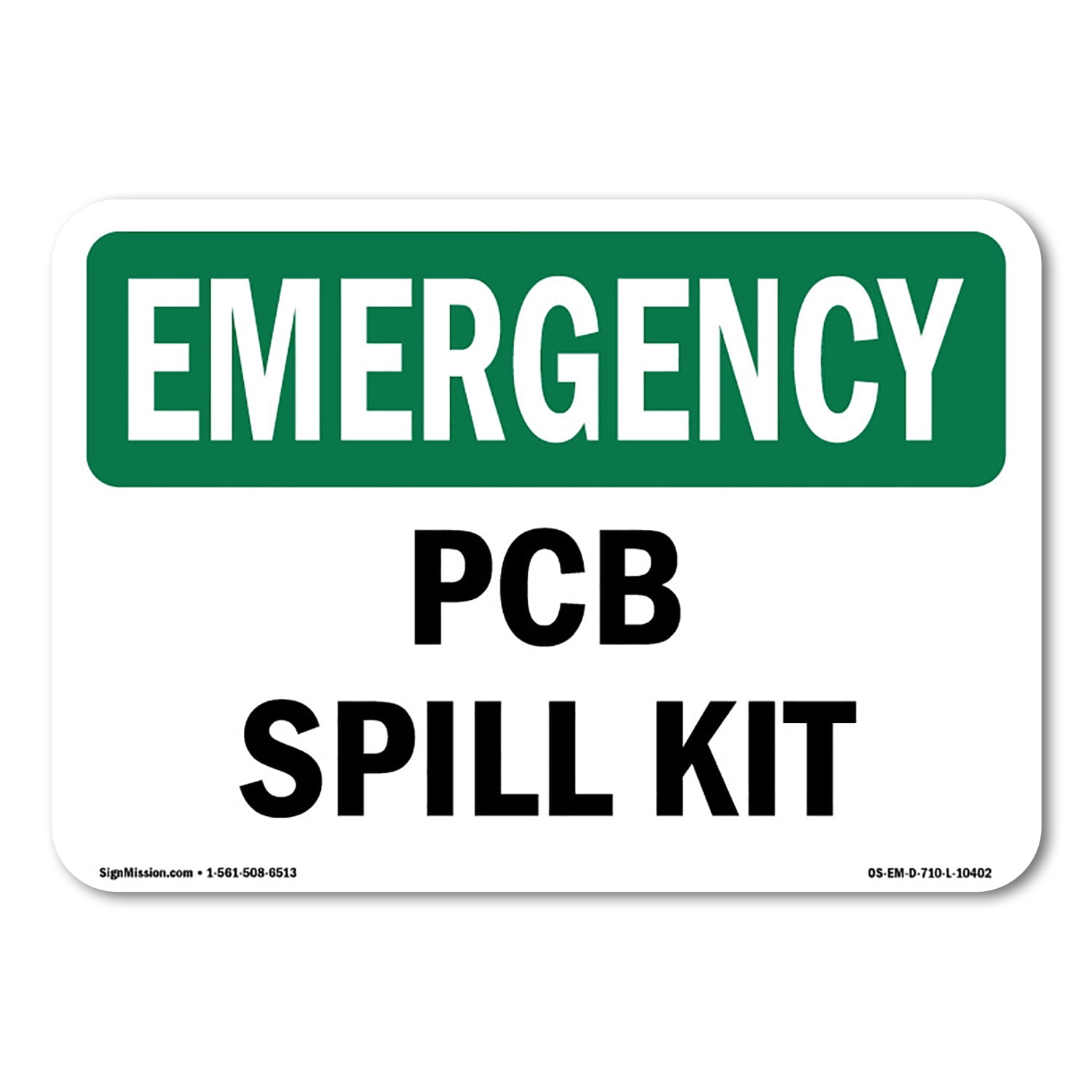 OSHA EMERGENCY Sign - PCB Spill Kit | Plastic Sign | Protect Your ...