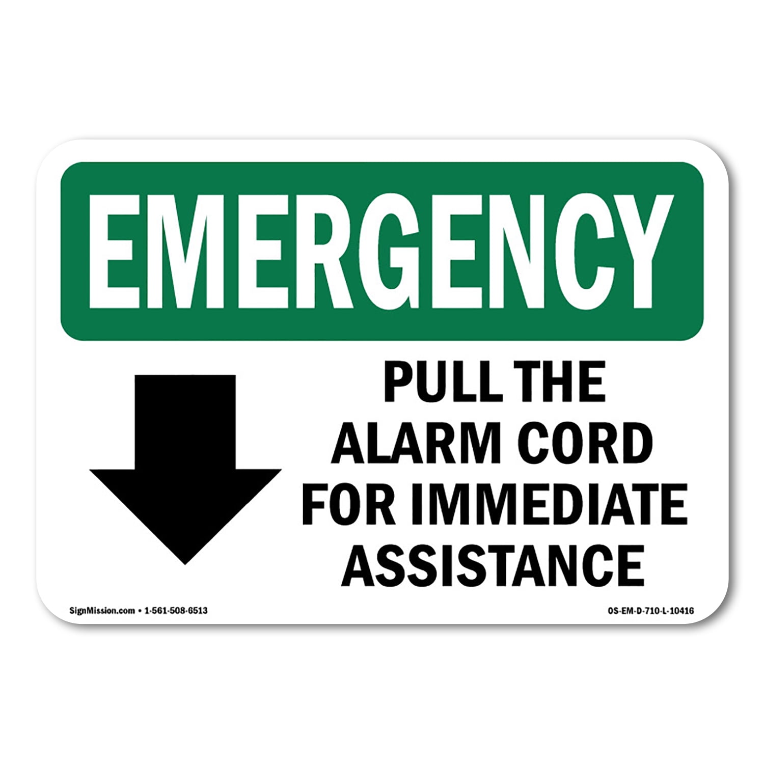 OSHA EMERGENCY Sign - Pull The Alarm Cord For Immediate With Symbol ...
