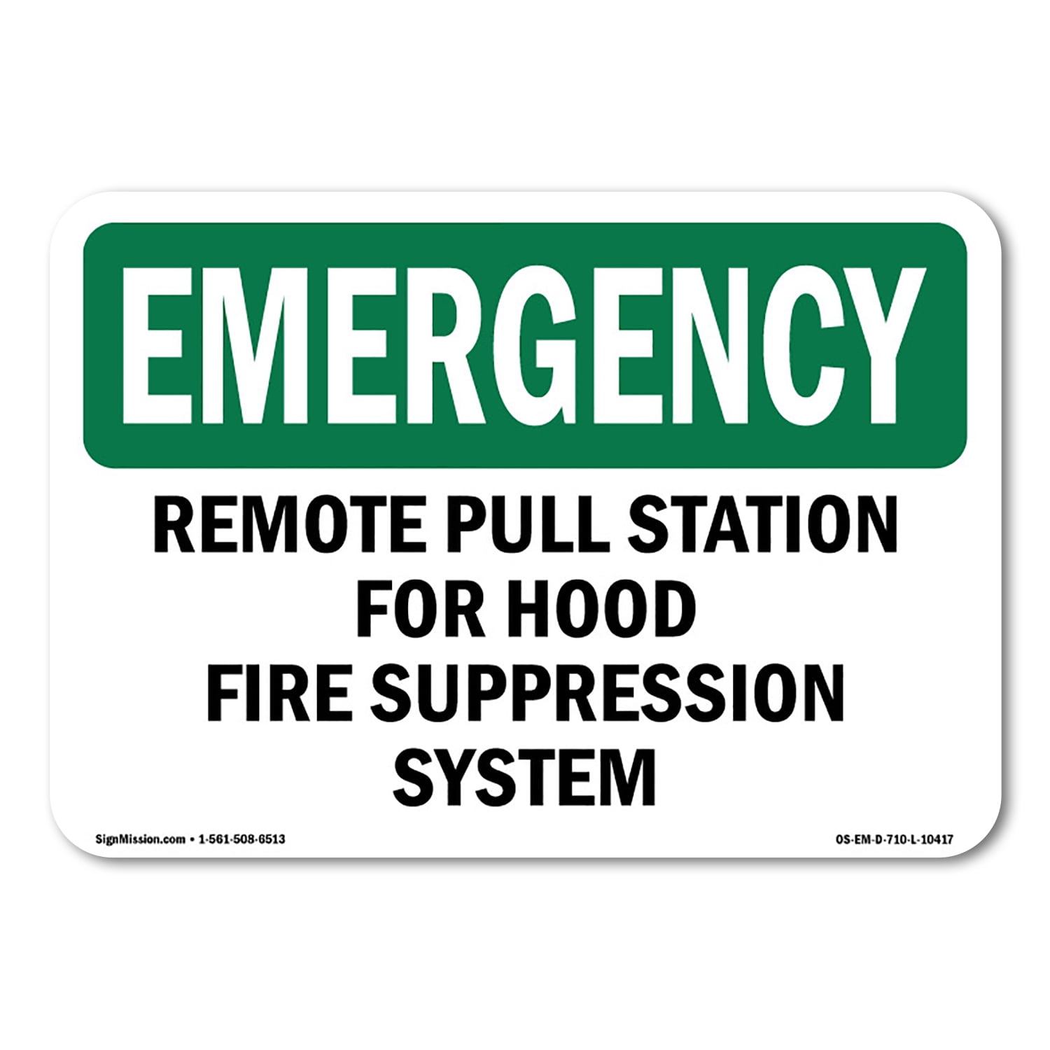 OSHA EMERGENCY Sign - Remote Pull Station For Hood Fire Suppression ...